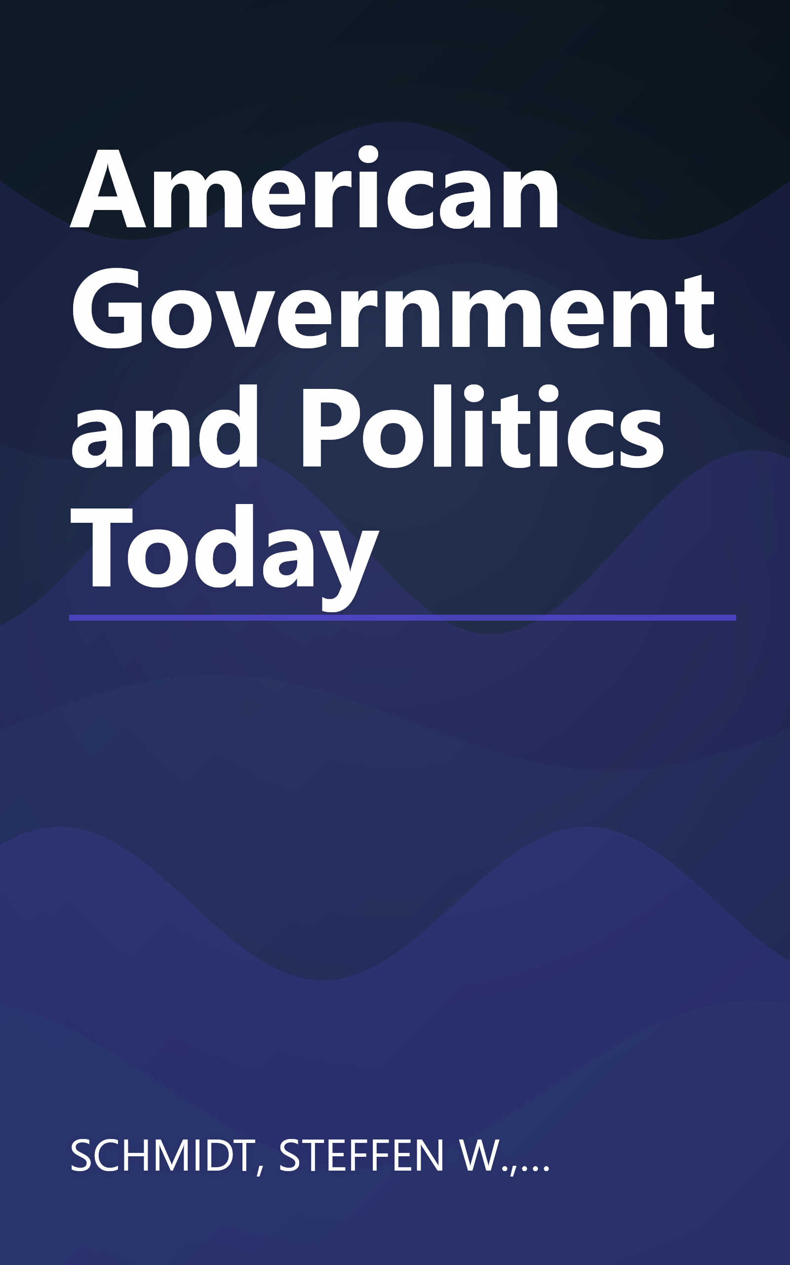 American Government and Politics Today book cover