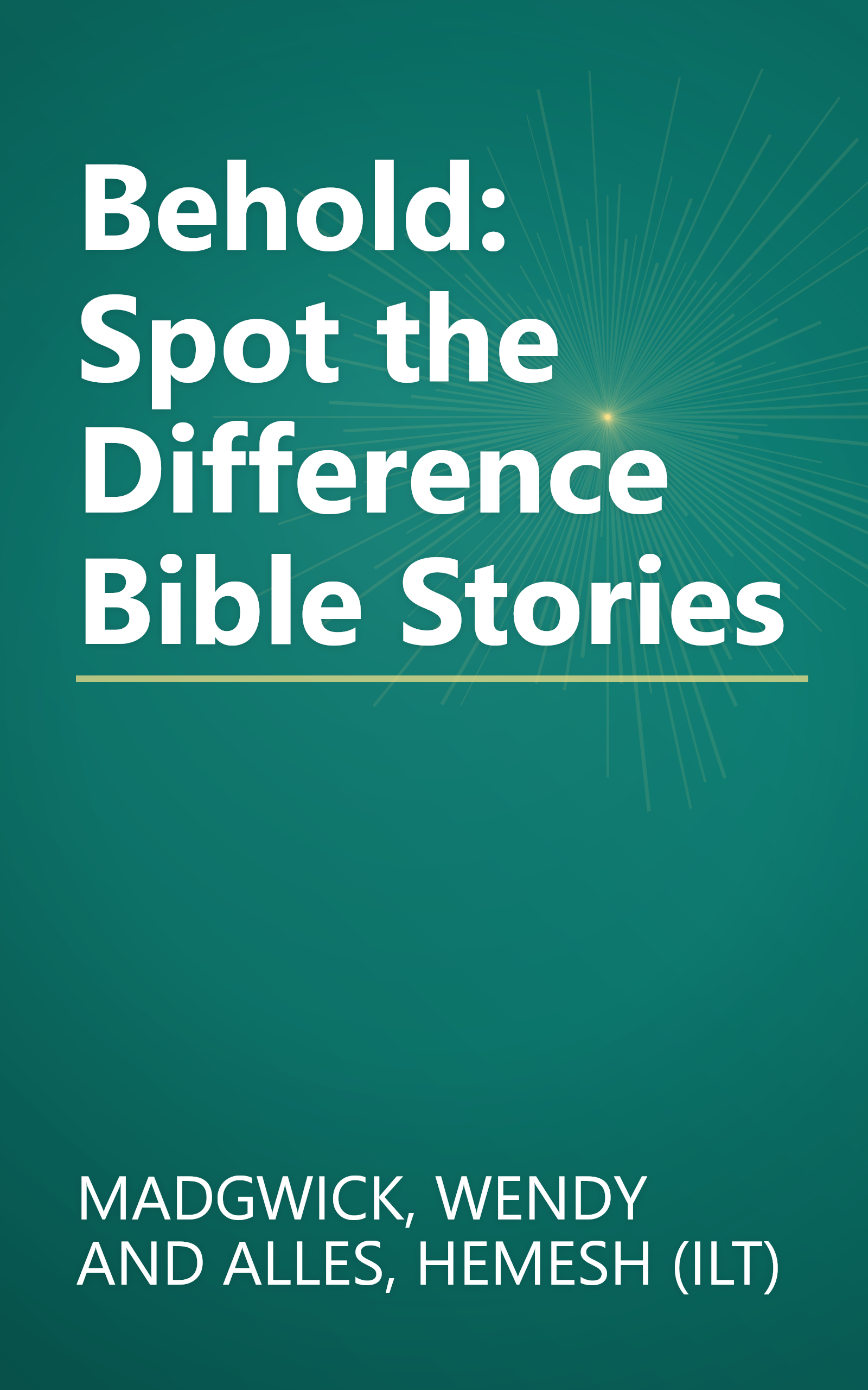 Behold: Spot the Difference Bible Stories book cover
