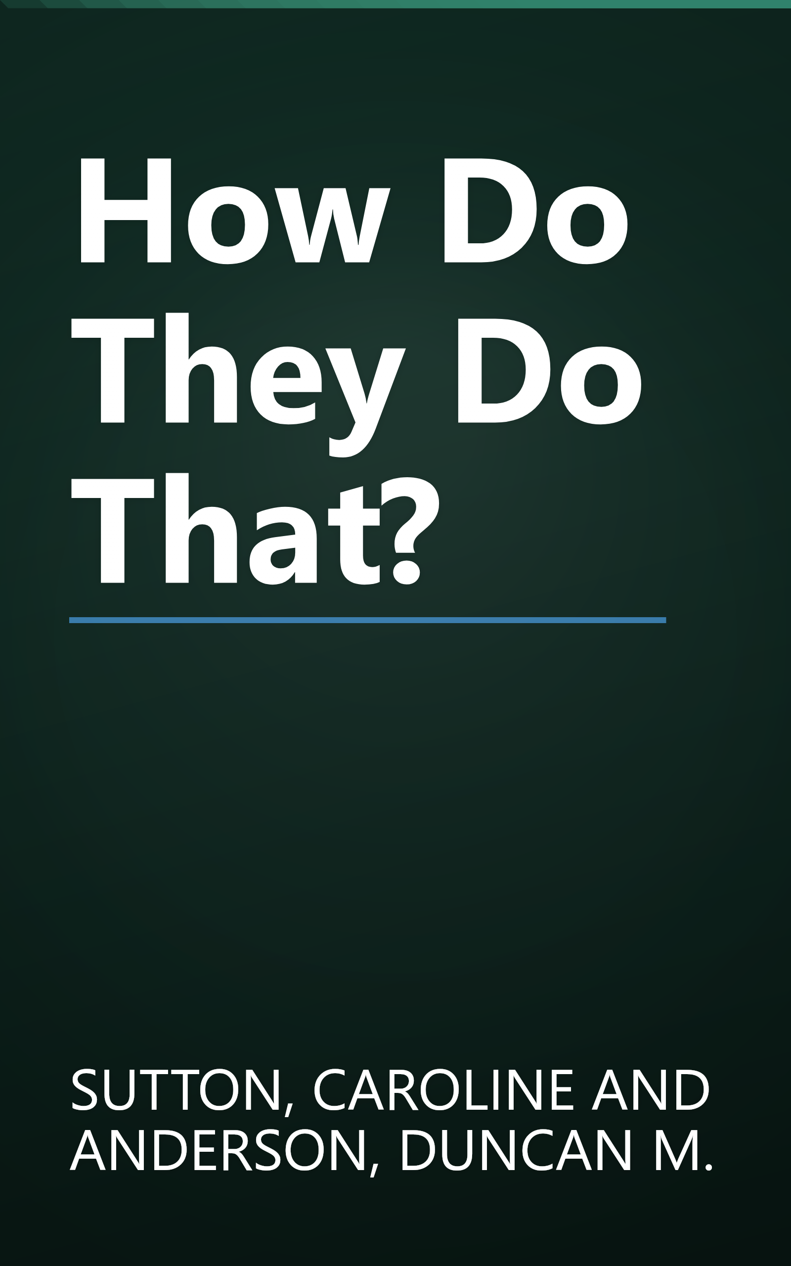 How Do They Do That? book cover