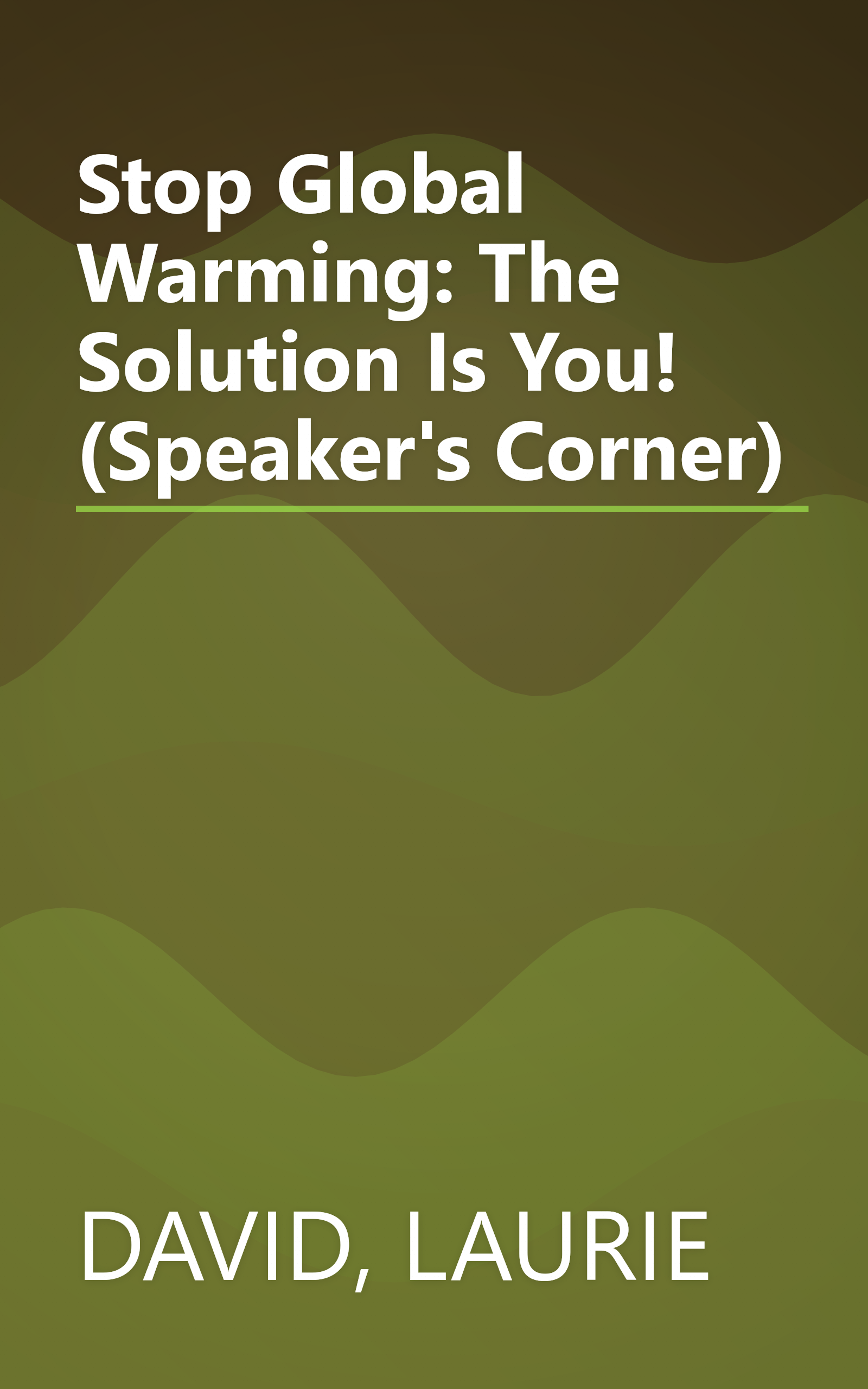 Stop Global Warming: The Solution Is You! (Speaker's Corner) book cover