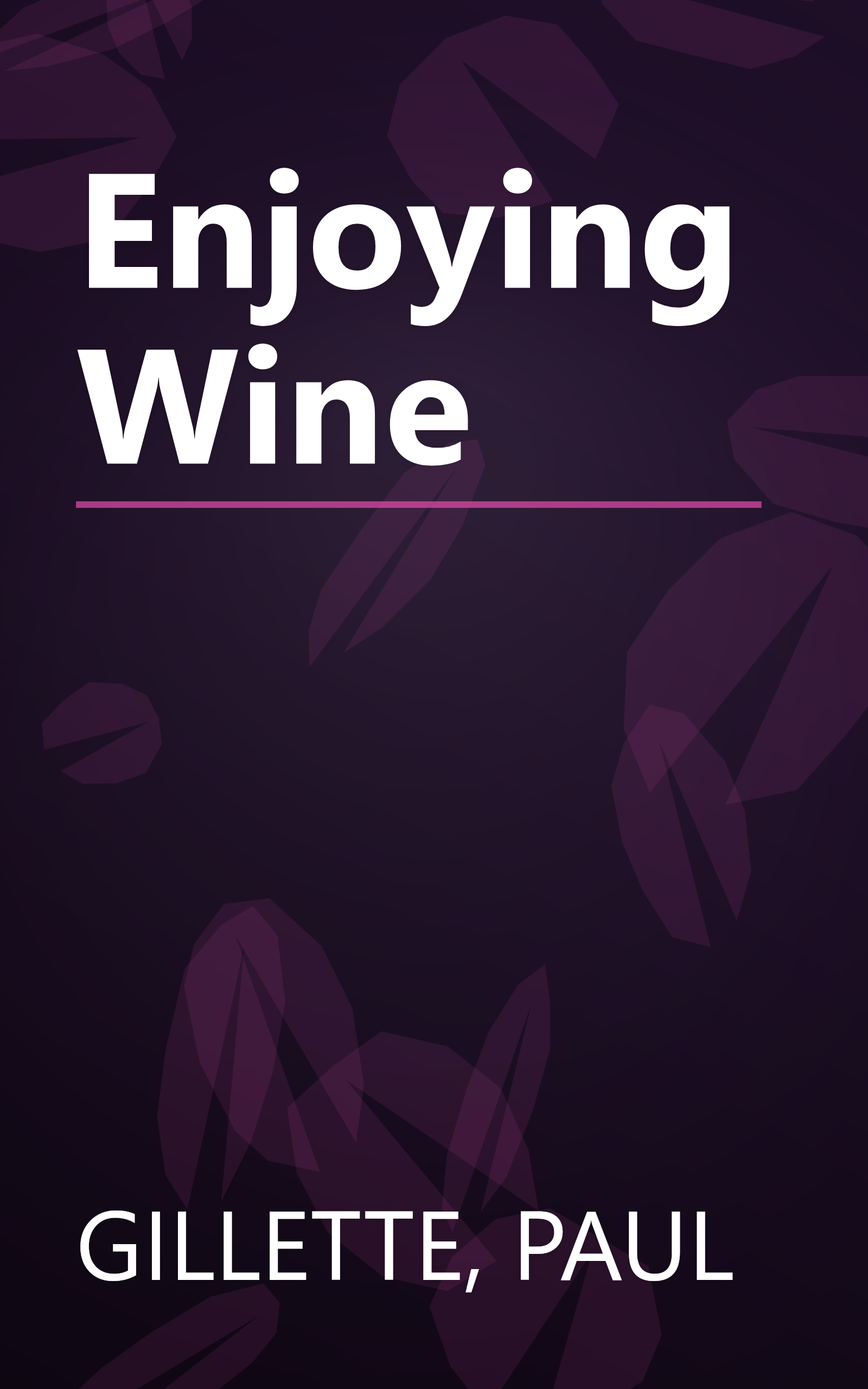 Enjoying Wine book cover