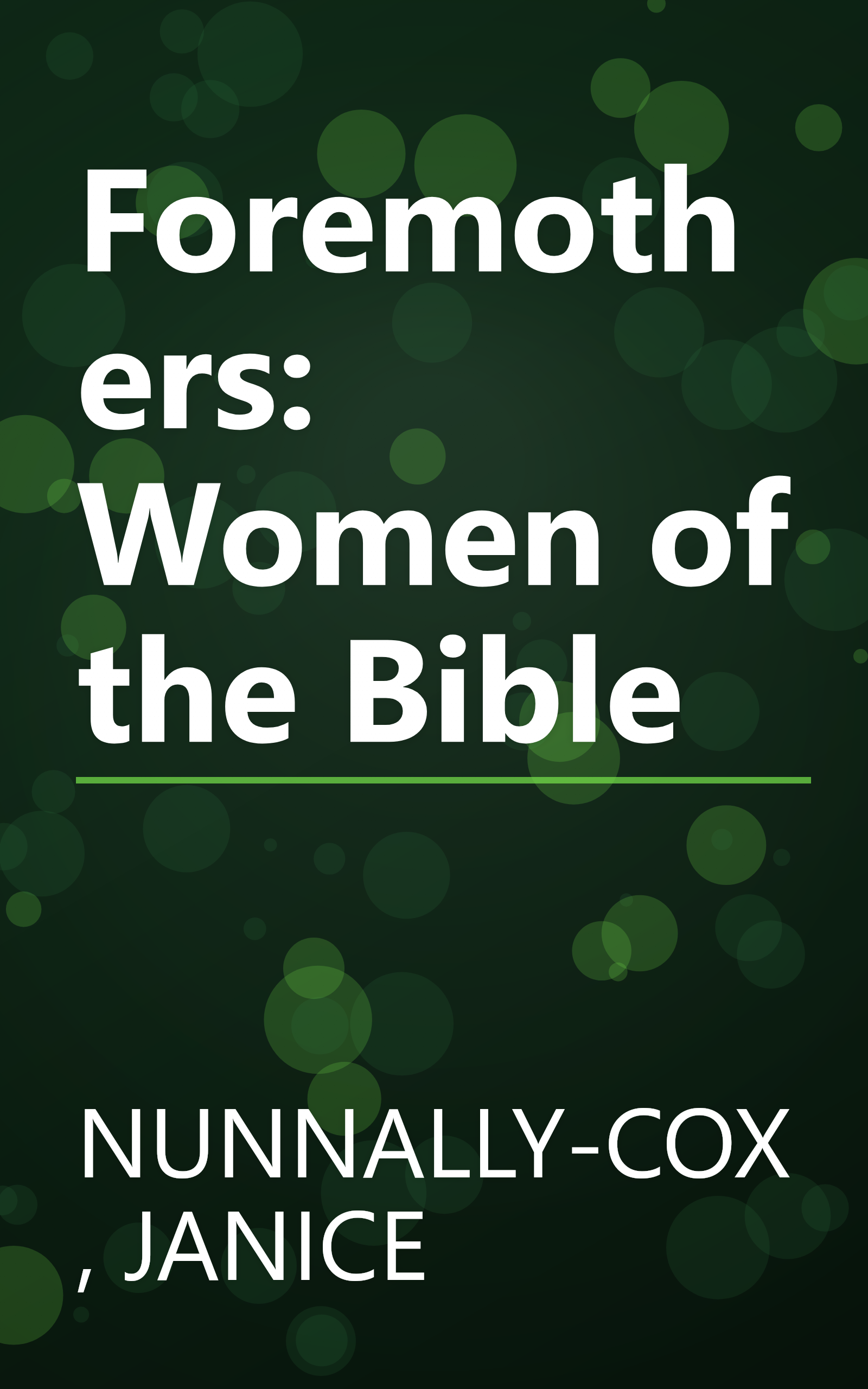 Foremothers: Women of the Bible book cover
