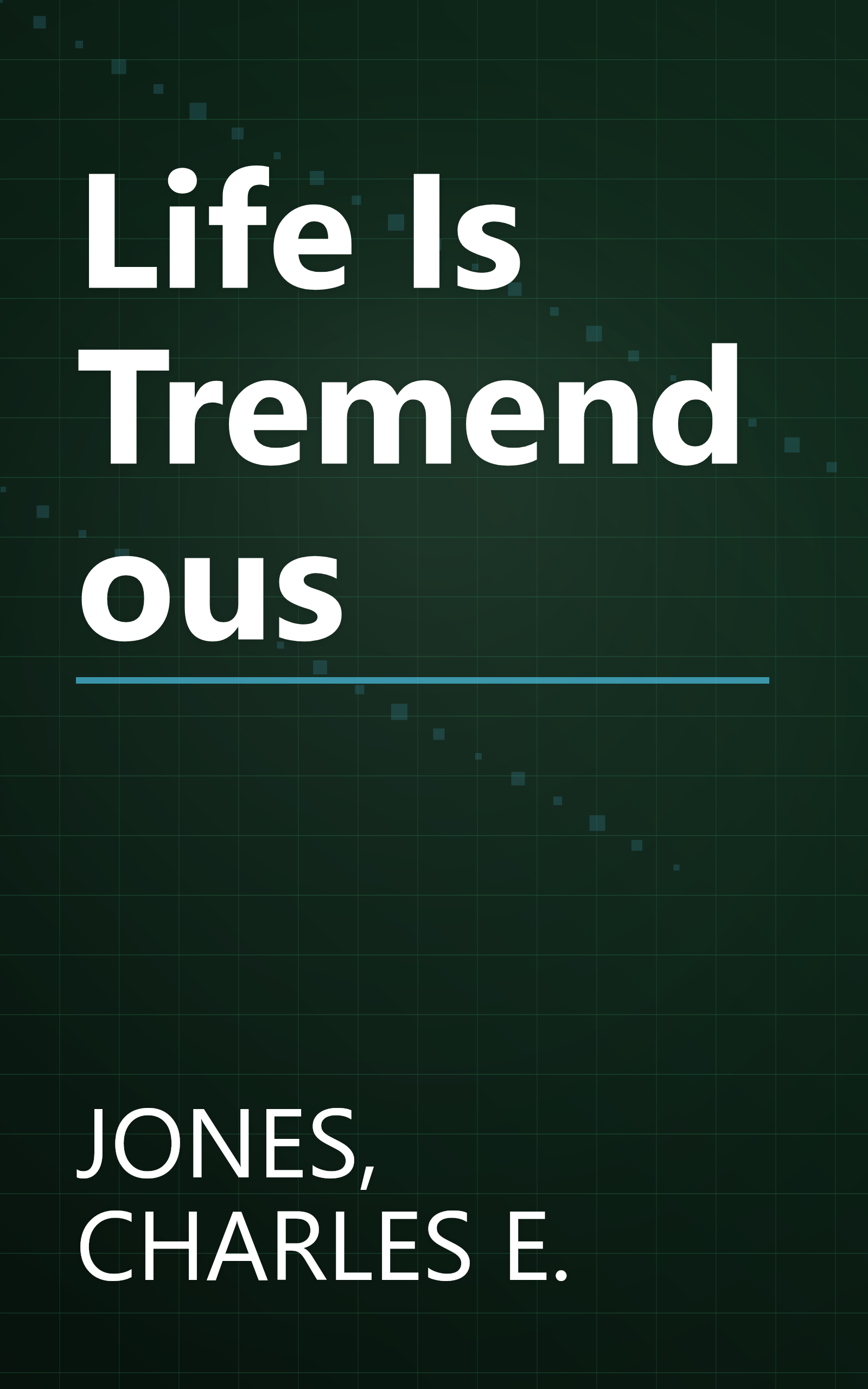 Life Is Tremendous book cover