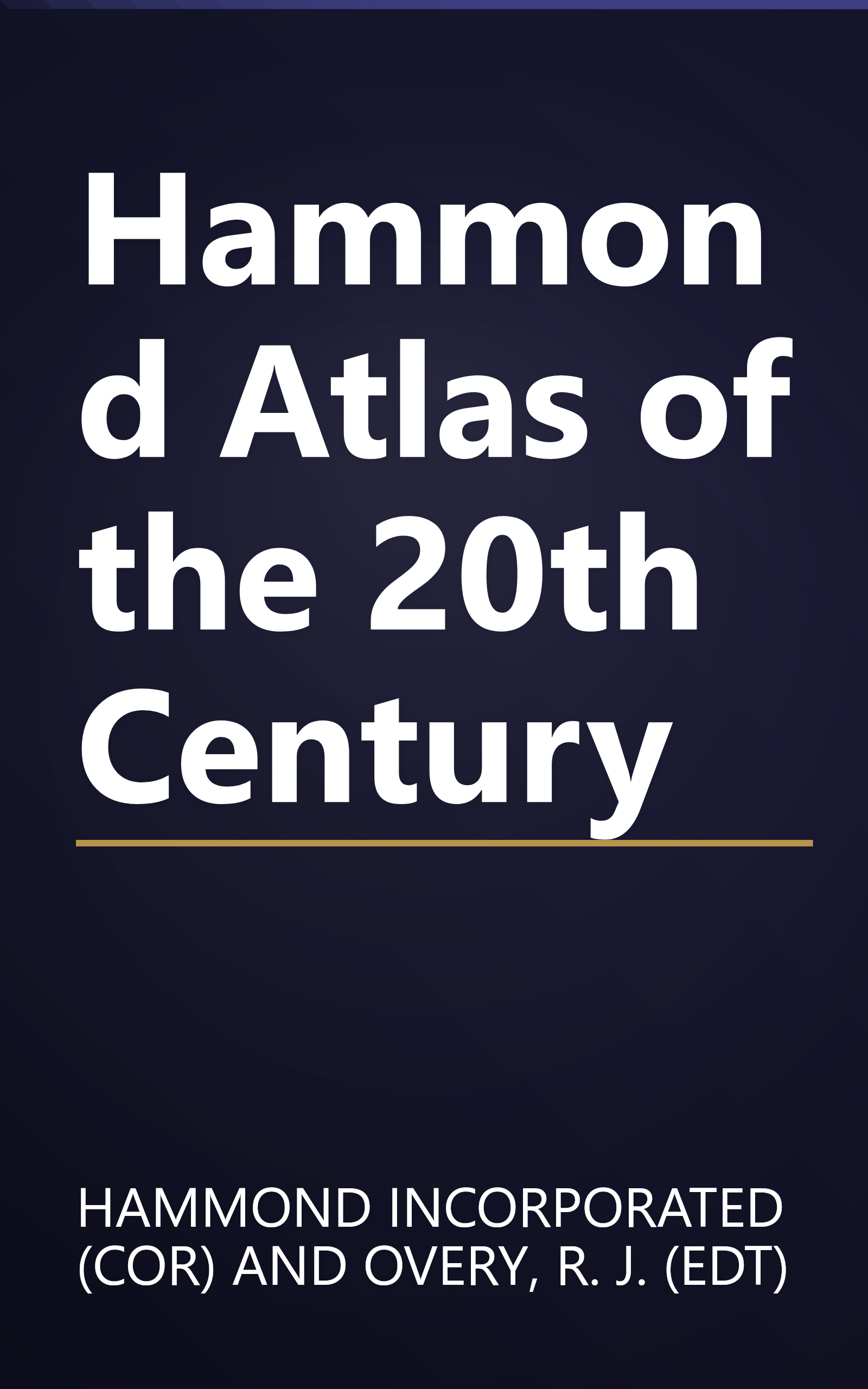 Hammond Atlas of the 20th Century book cover
