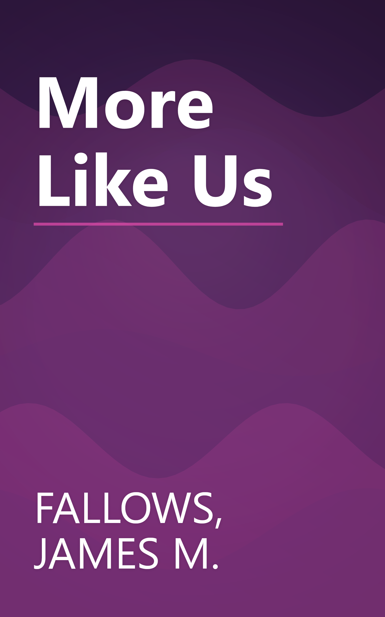 More Like Us book cover