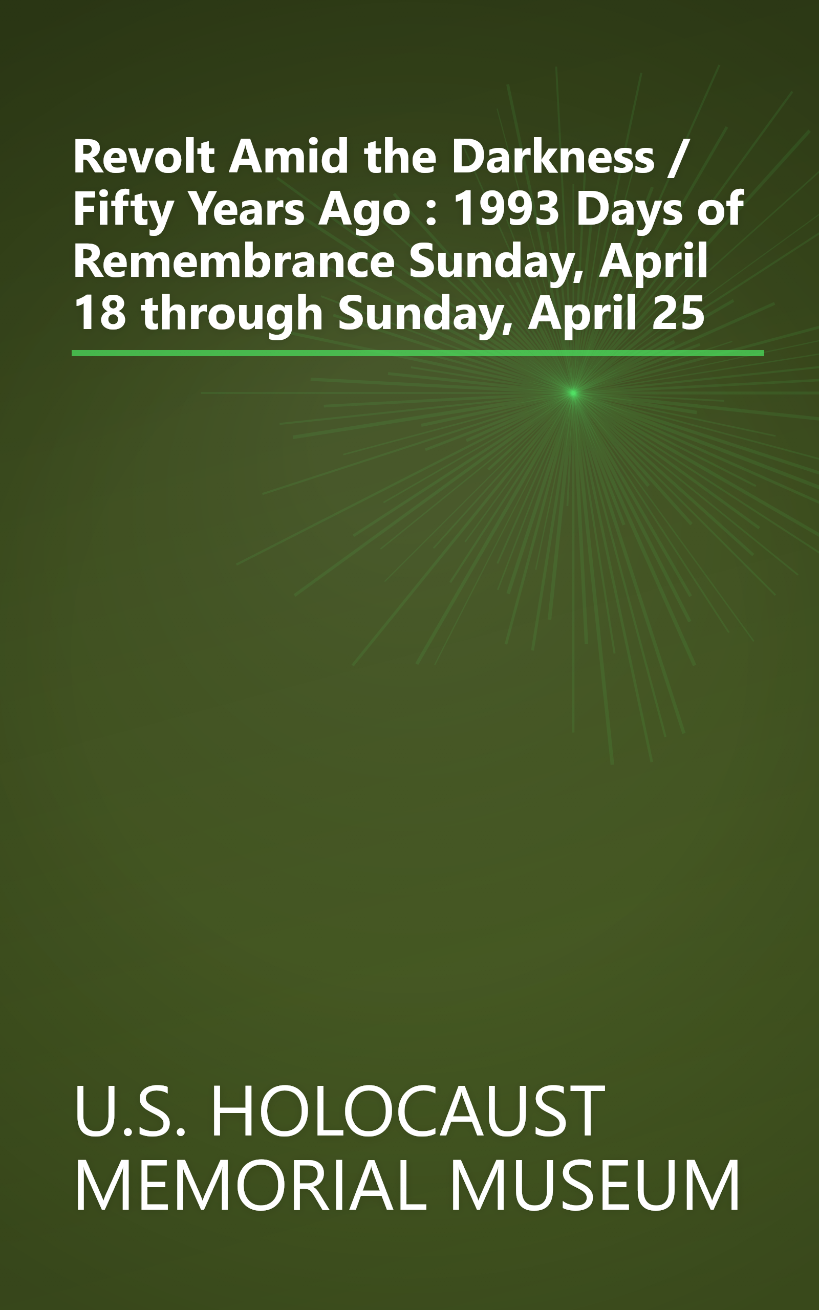 Revolt Amid the Darkness / Fifty Years Ago : 1993 Days of Remembrance Sunday, April 18 through Sunday, April 25 book cover