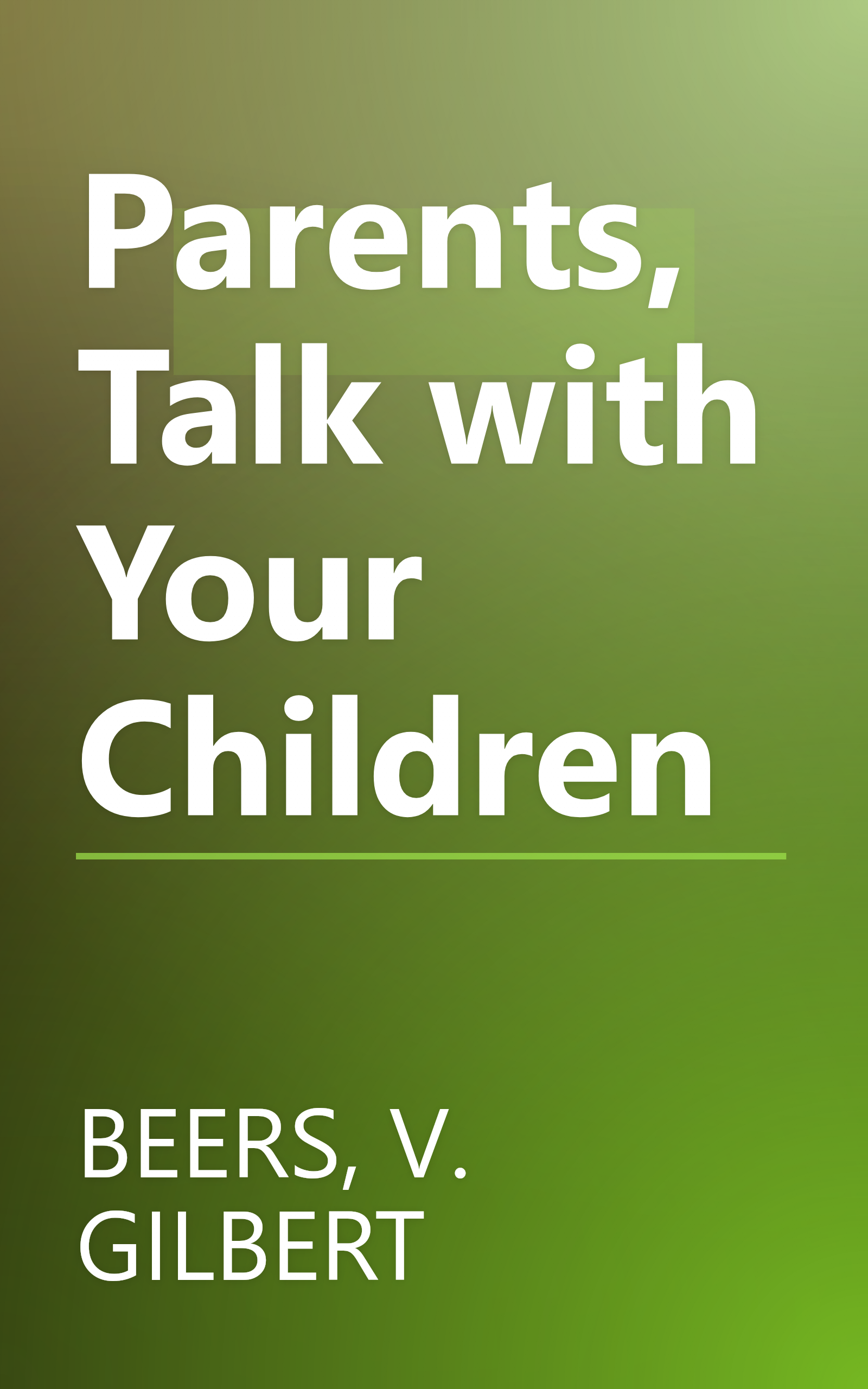 Parents, Talk with Your Children book cover