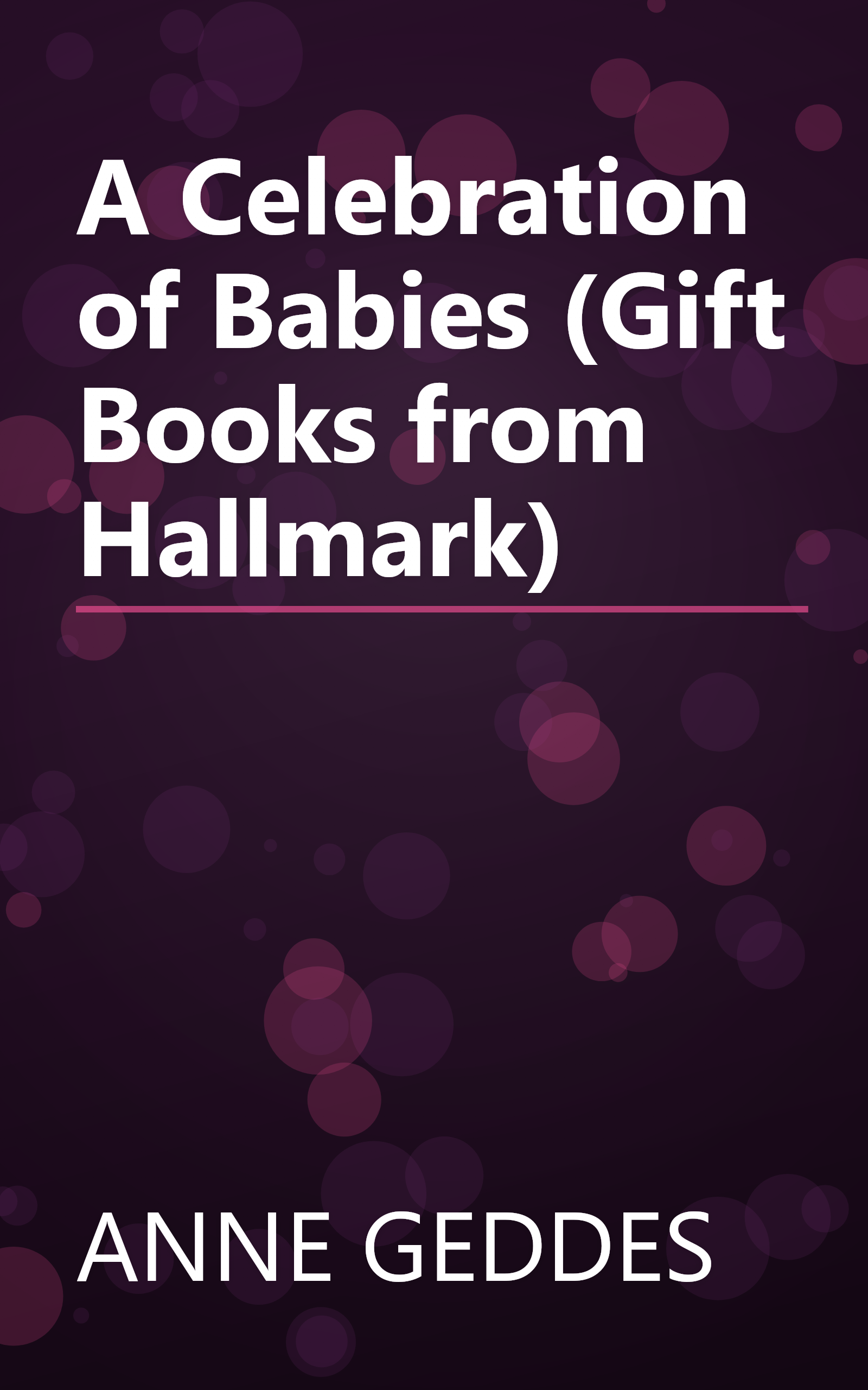 A Celebration of Babies (Gift Books from Hallmark) book cover
