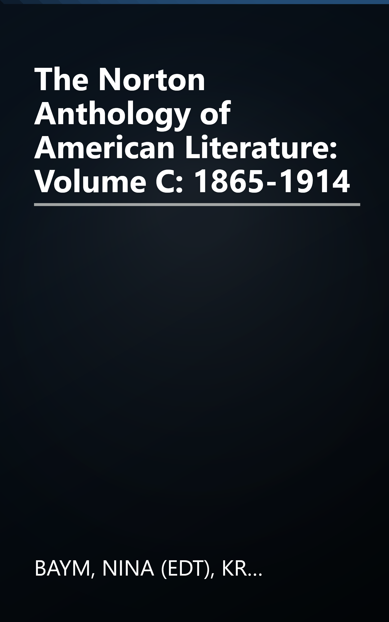 The Norton Anthology of American Literature: Volume C: 1865-1914 book cover
