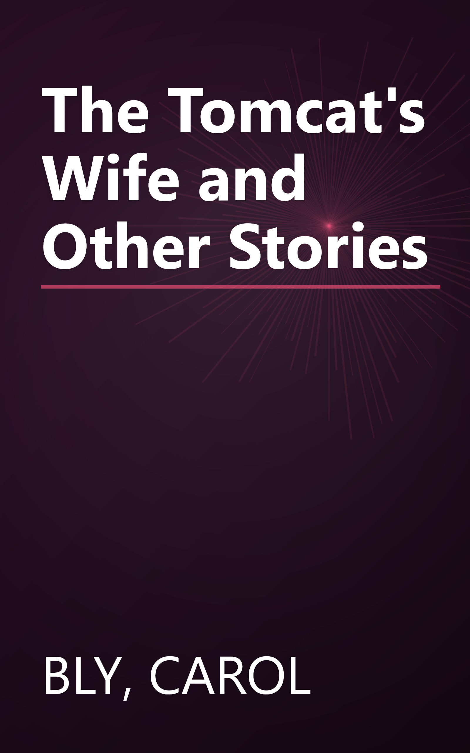 The Tomcat's Wife and Other Stories book cover