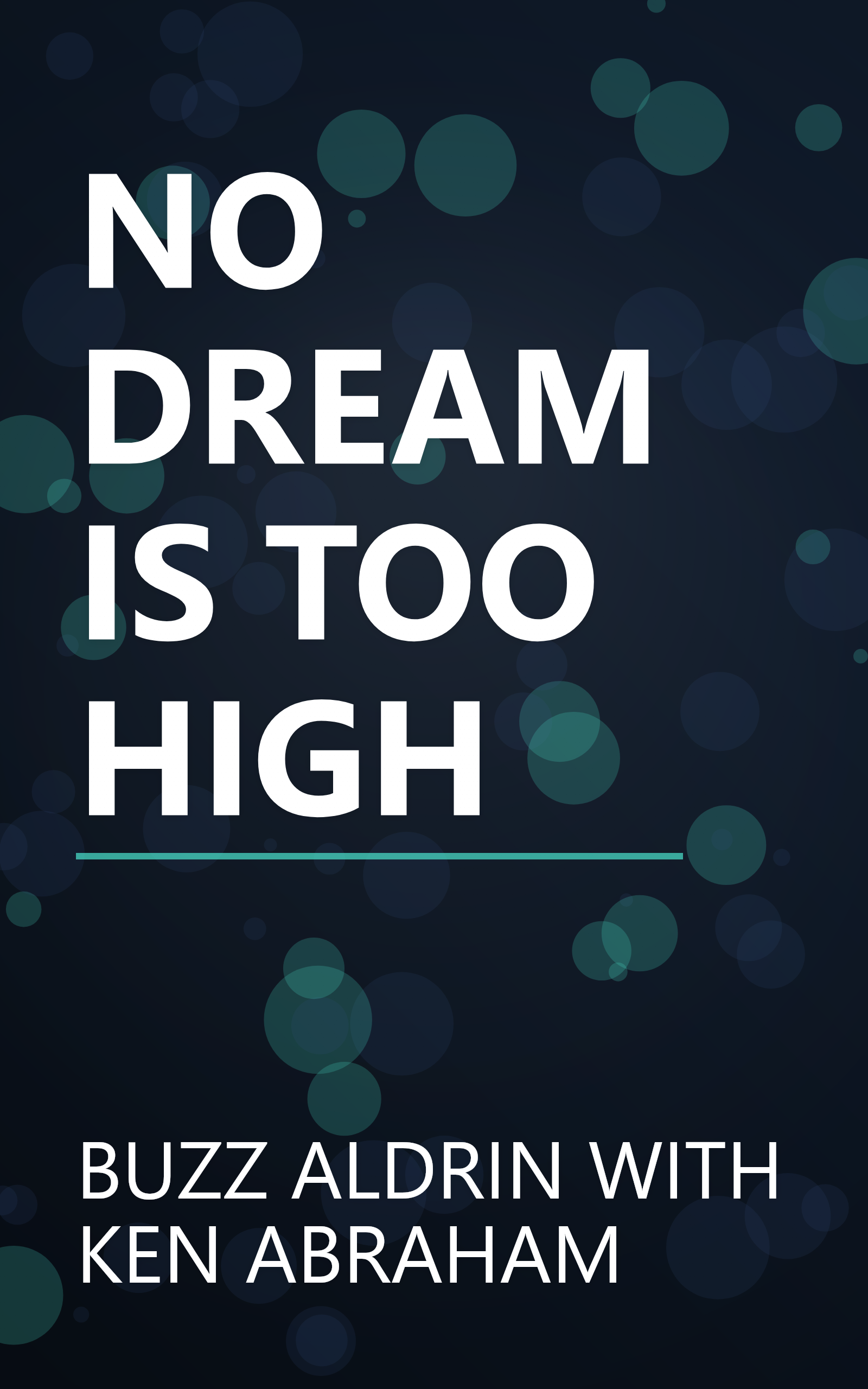NO DREAM IS TOO HIGH book cover