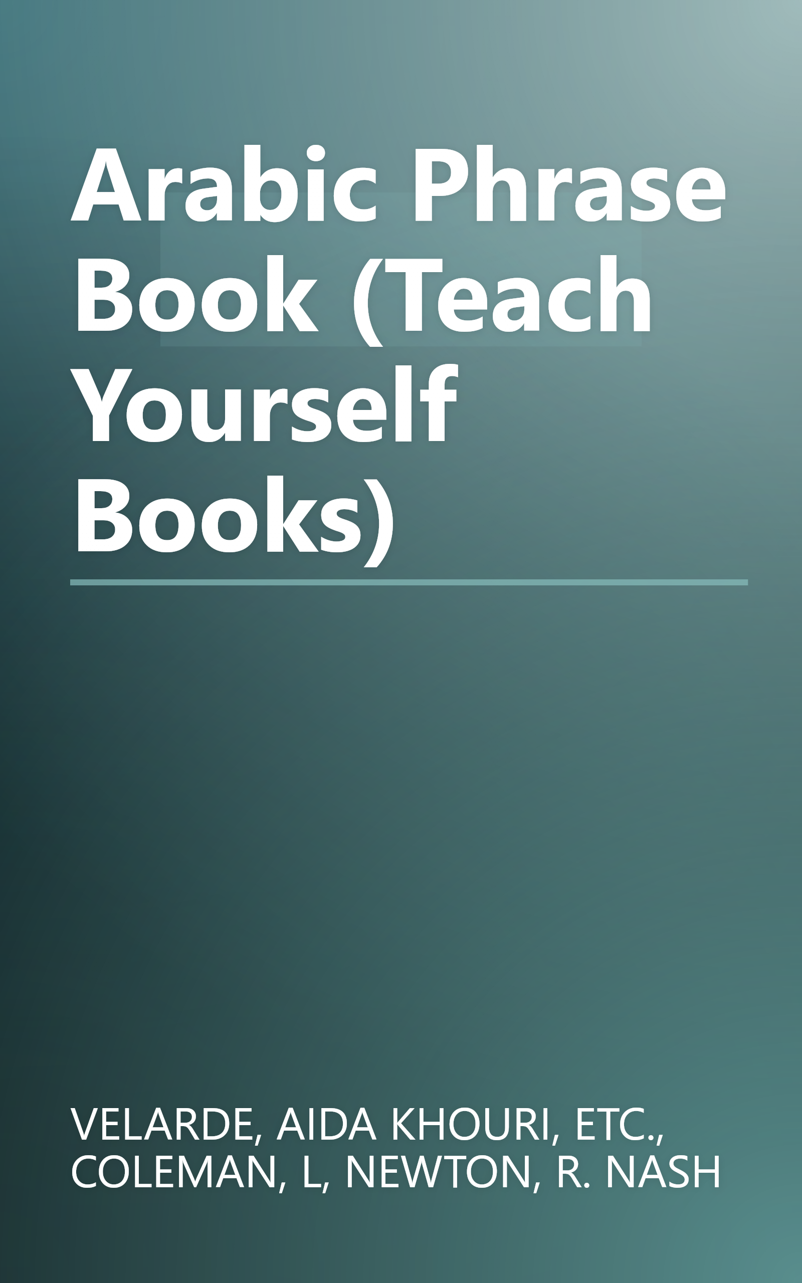 Arabic Phrase Book (Teach Yourself Books) book cover