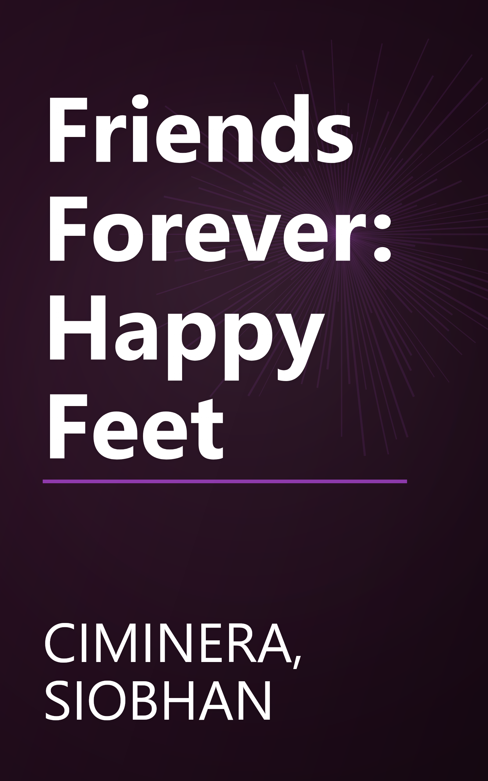 Friends Forever: Happy Feet book cover