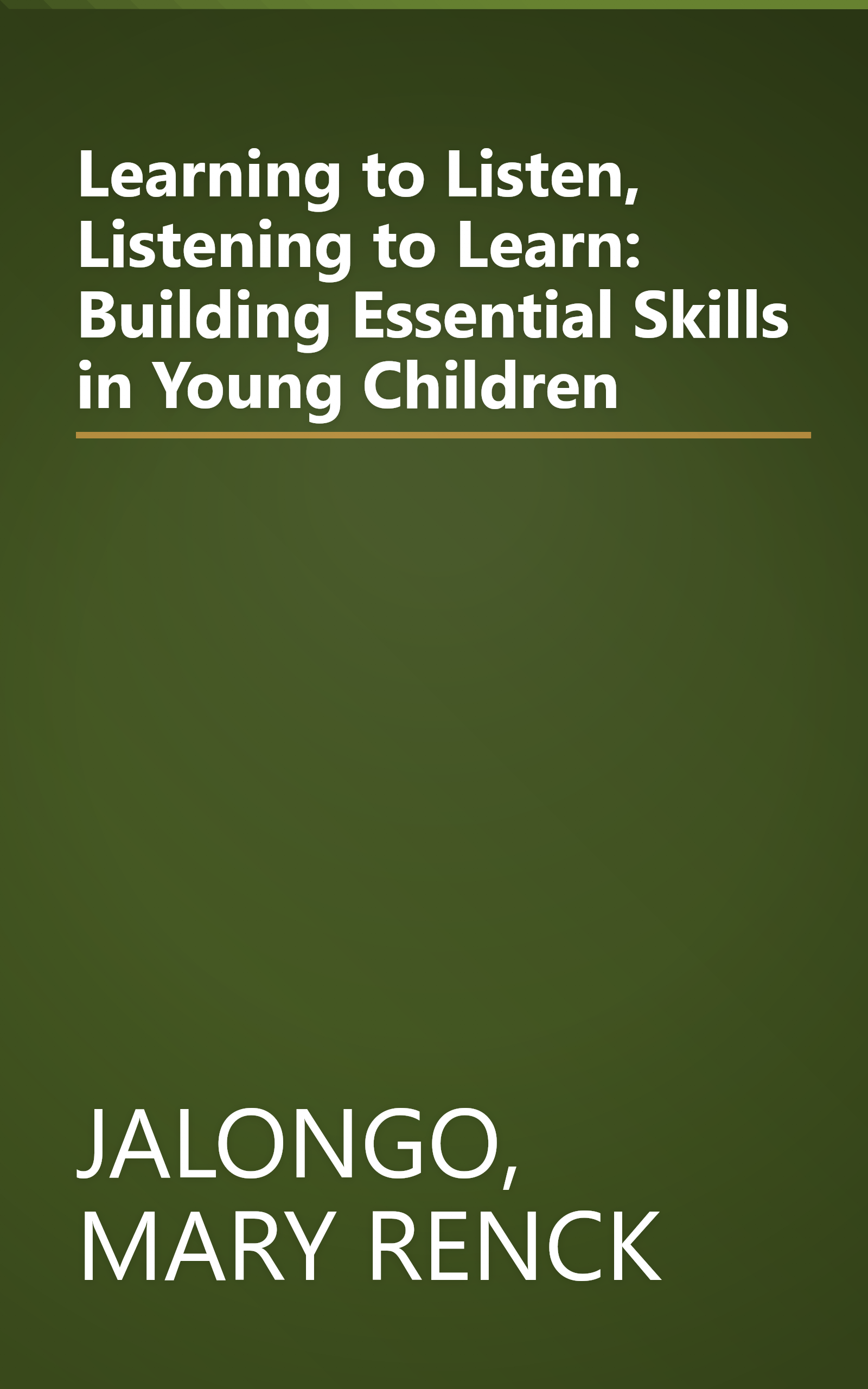 Learning to Listen, Listening to Learn: Building Essential Skills in Young Children book cover