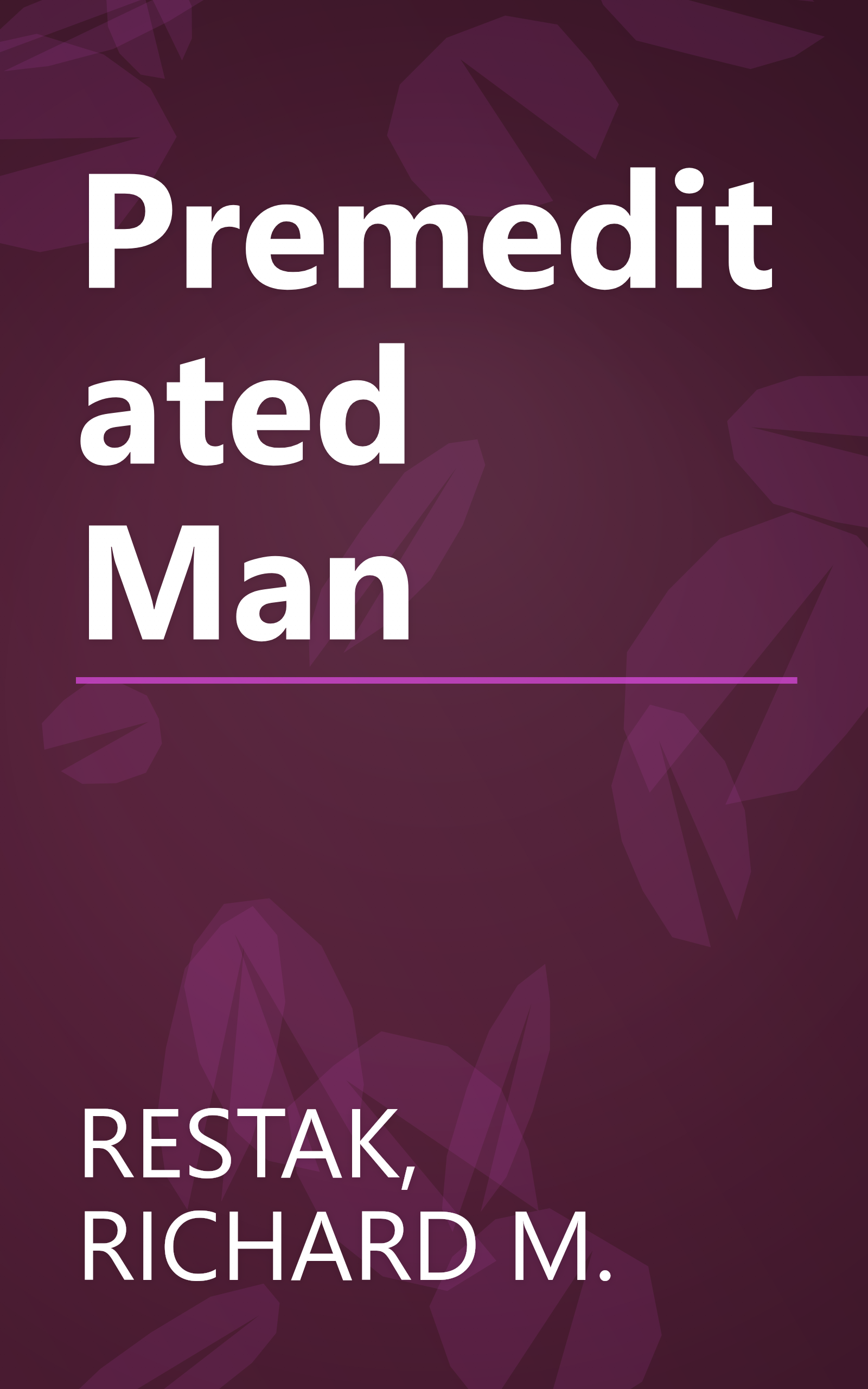 Premeditated Man book cover