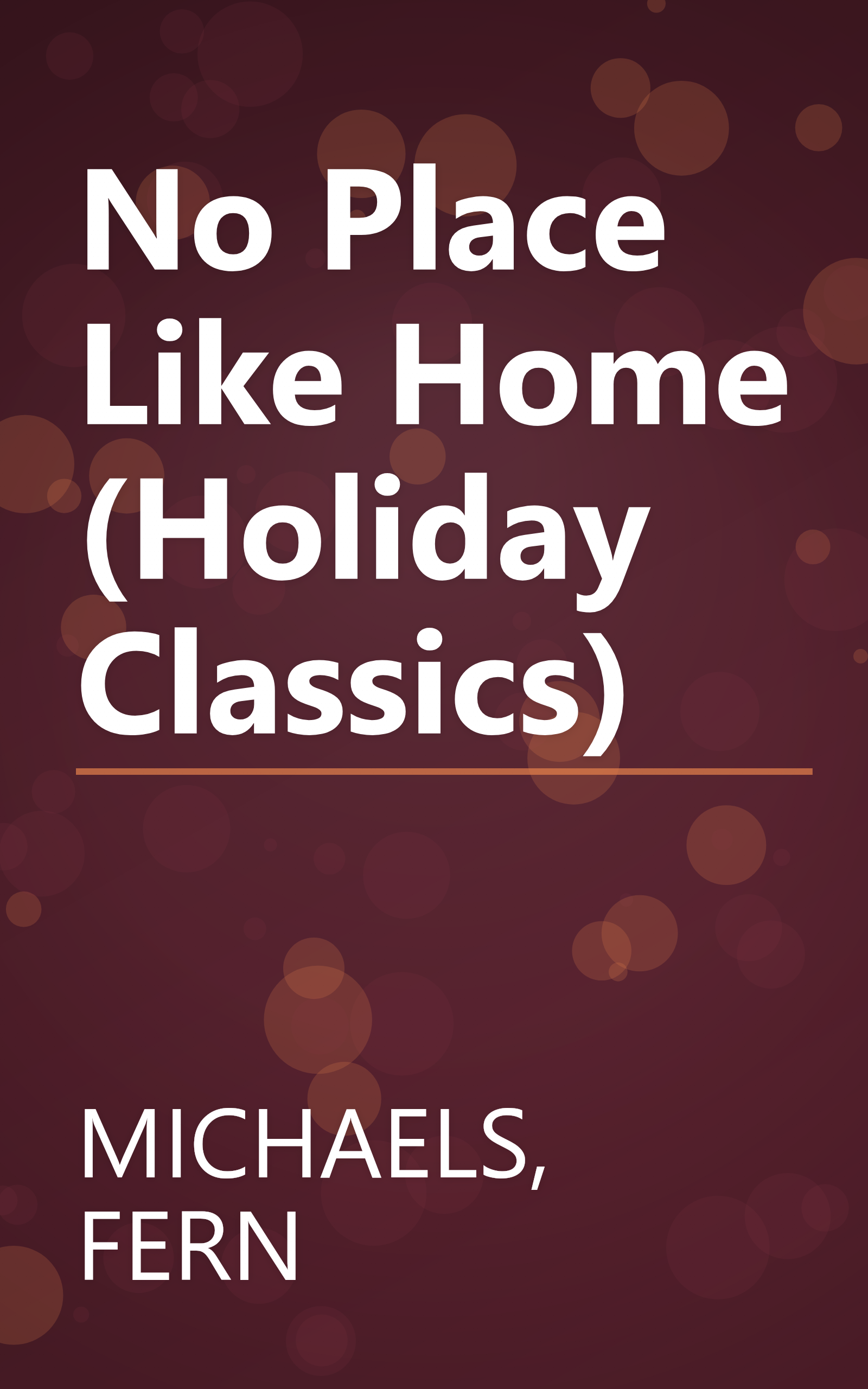 No Place Like Home (Holiday Classics) book cover