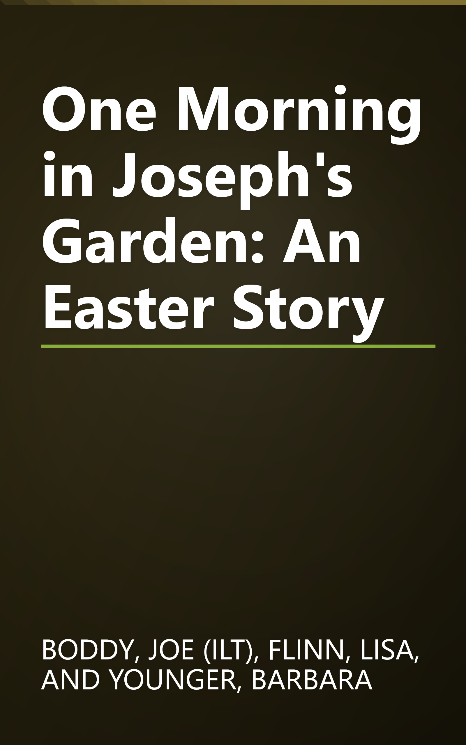 One Morning in Joseph's Garden: An Easter Story book cover