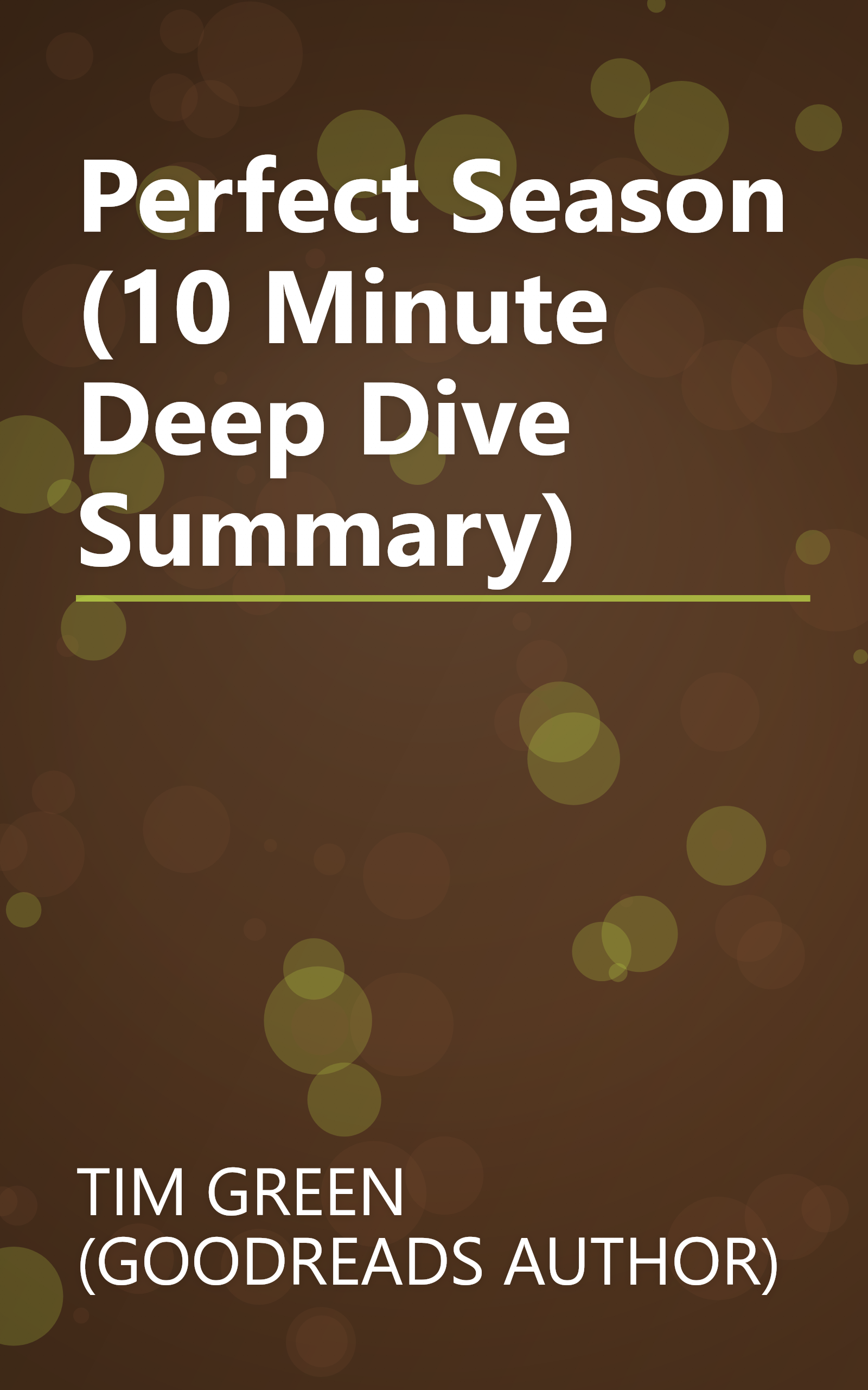 Perfect Season (10 Minute   Deep Dive Summary) book cover