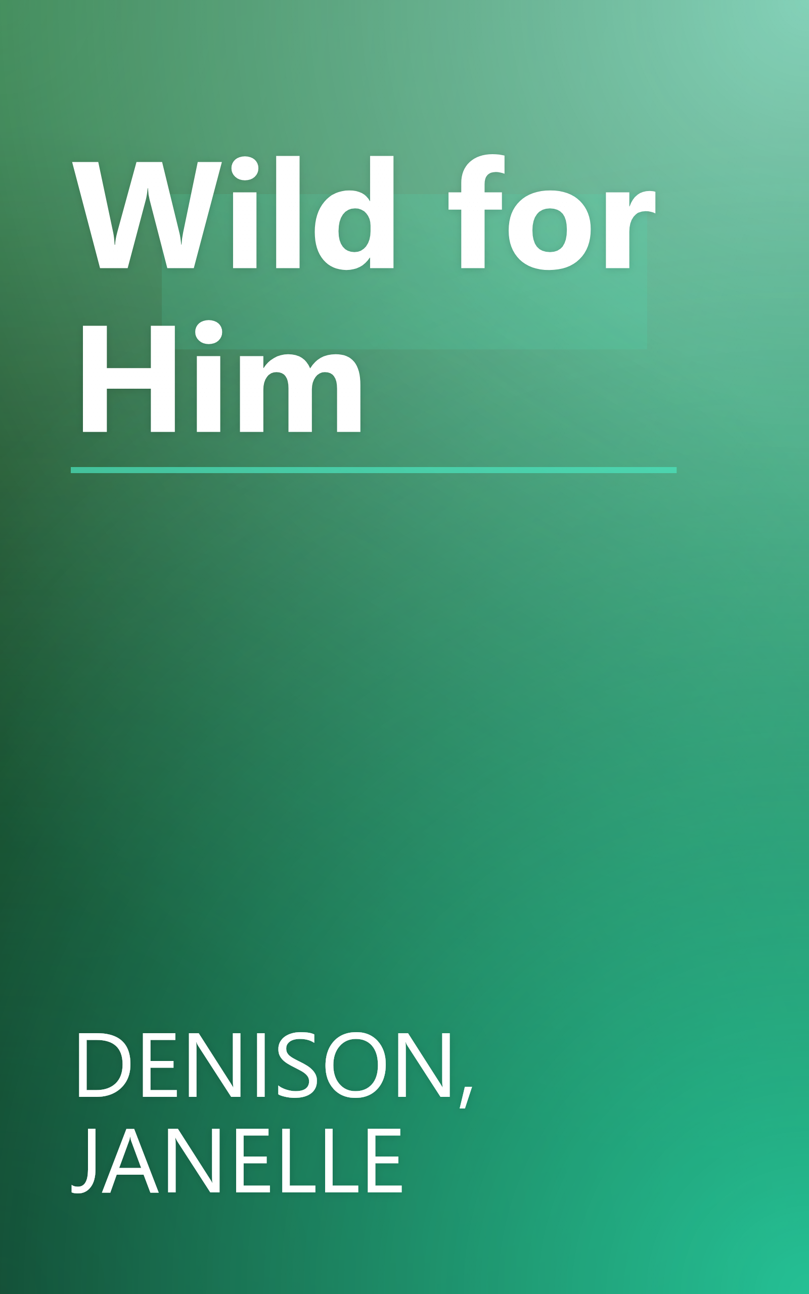 Wild for Him book cover