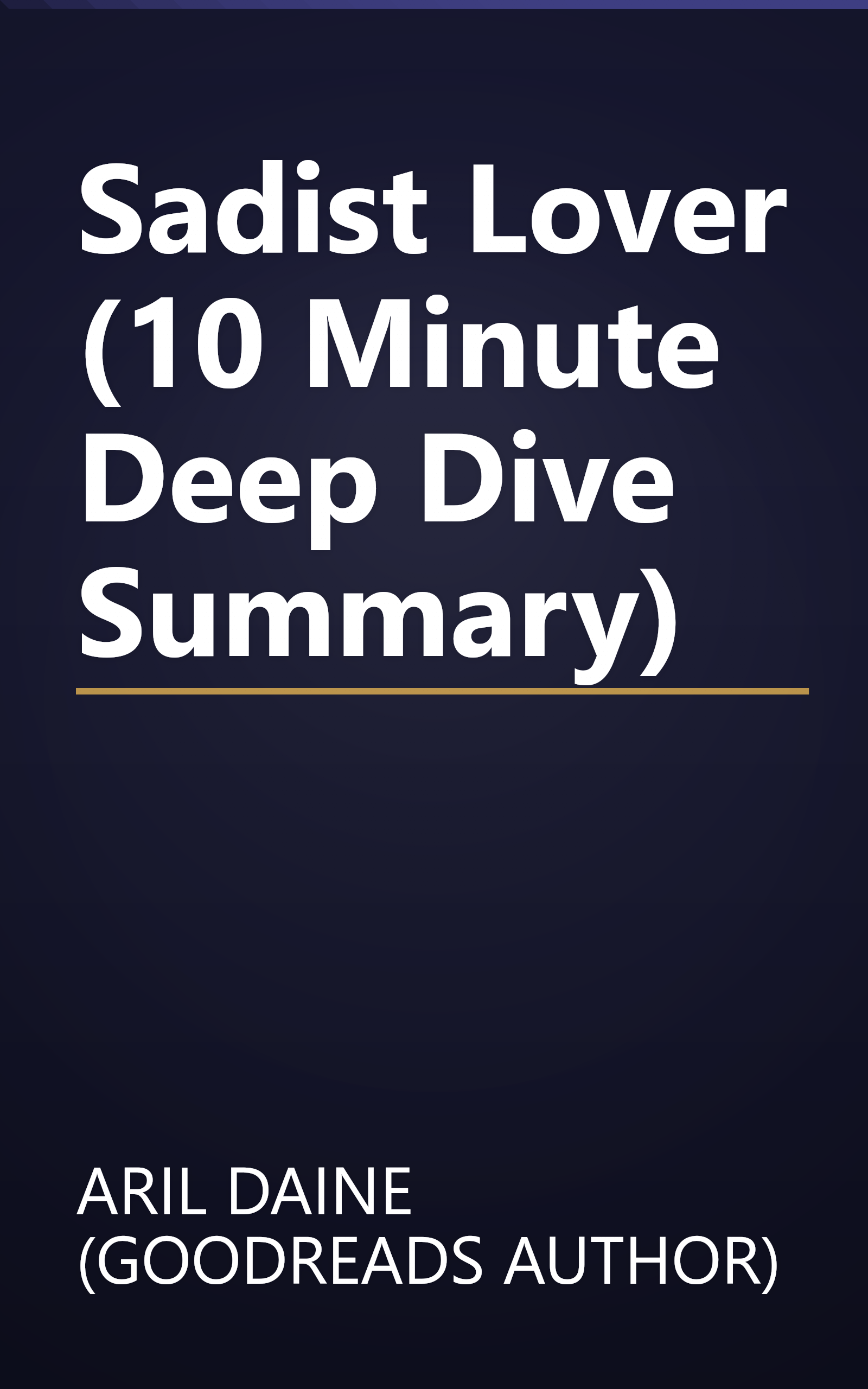 Sadist Lover (10 Minute   Deep Dive Summary) book cover