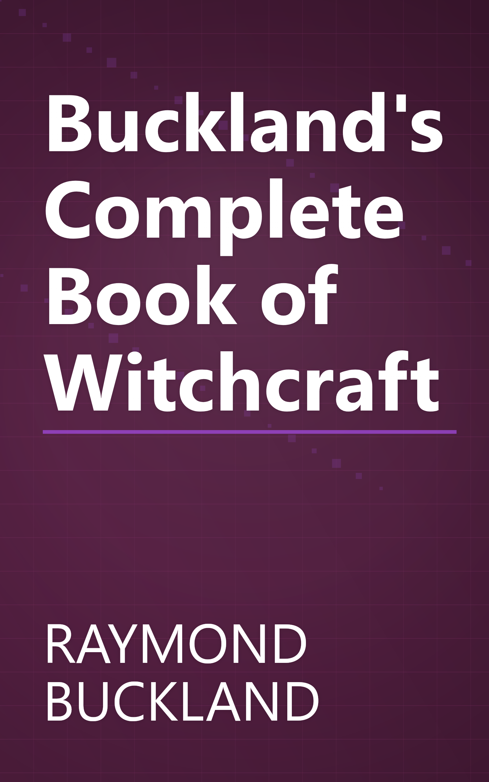Buckland's Complete Book of Witchcraft book cover