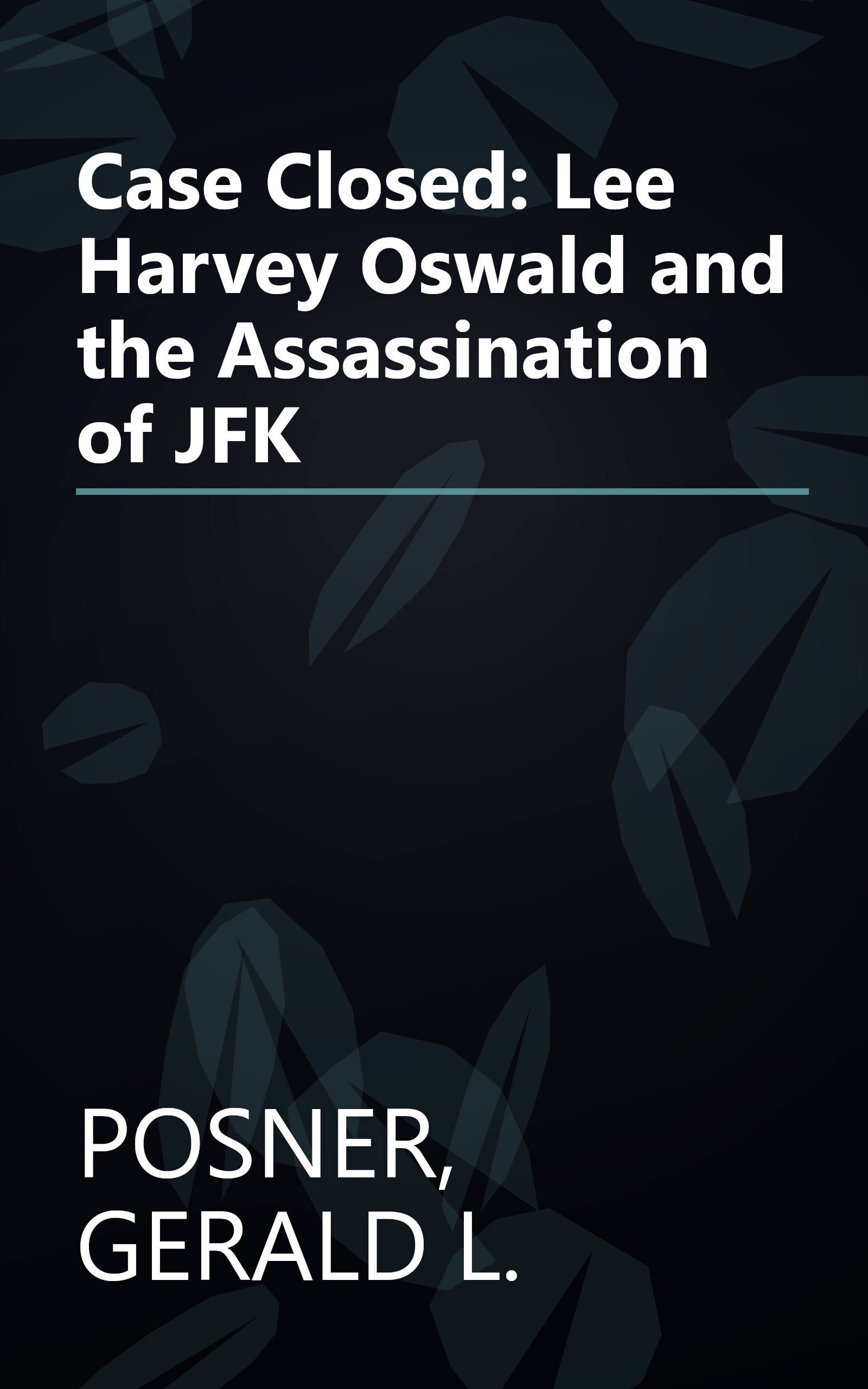 Case Closed: Lee Harvey Oswald and the Assassination of JFK book cover