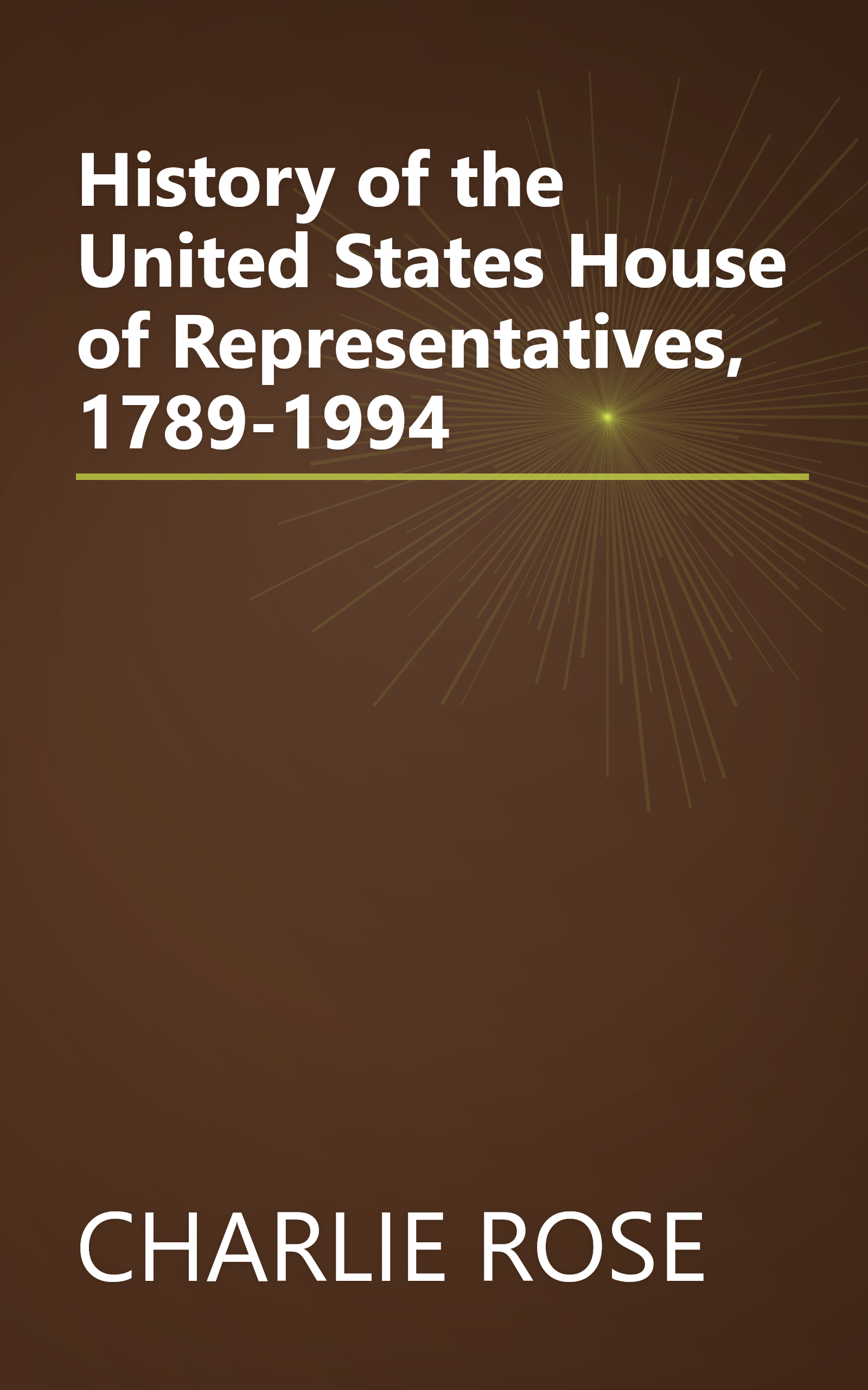 History of the United States House of Representatives, 1789-1994 book cover