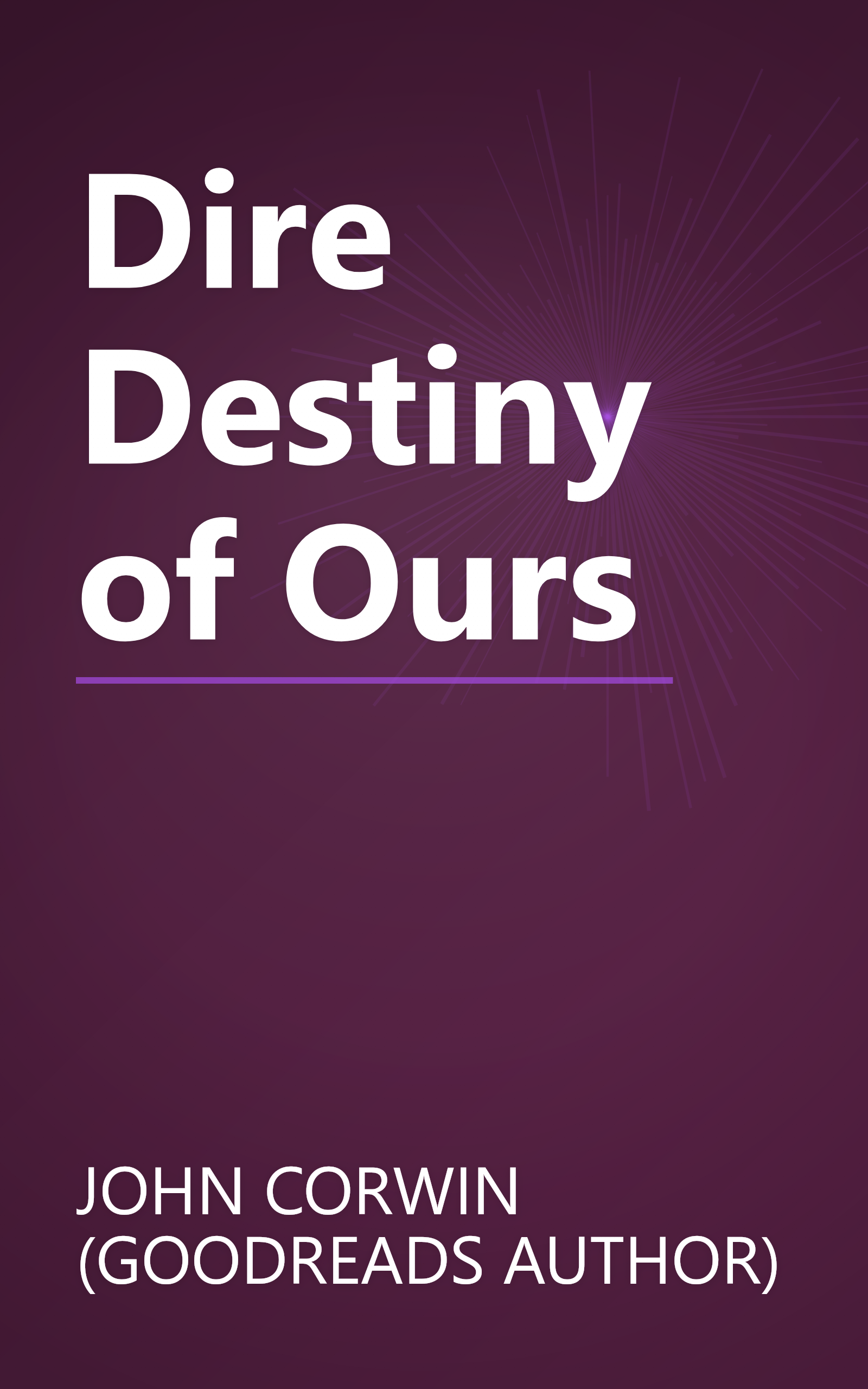 Dire Destiny of Ours book cover