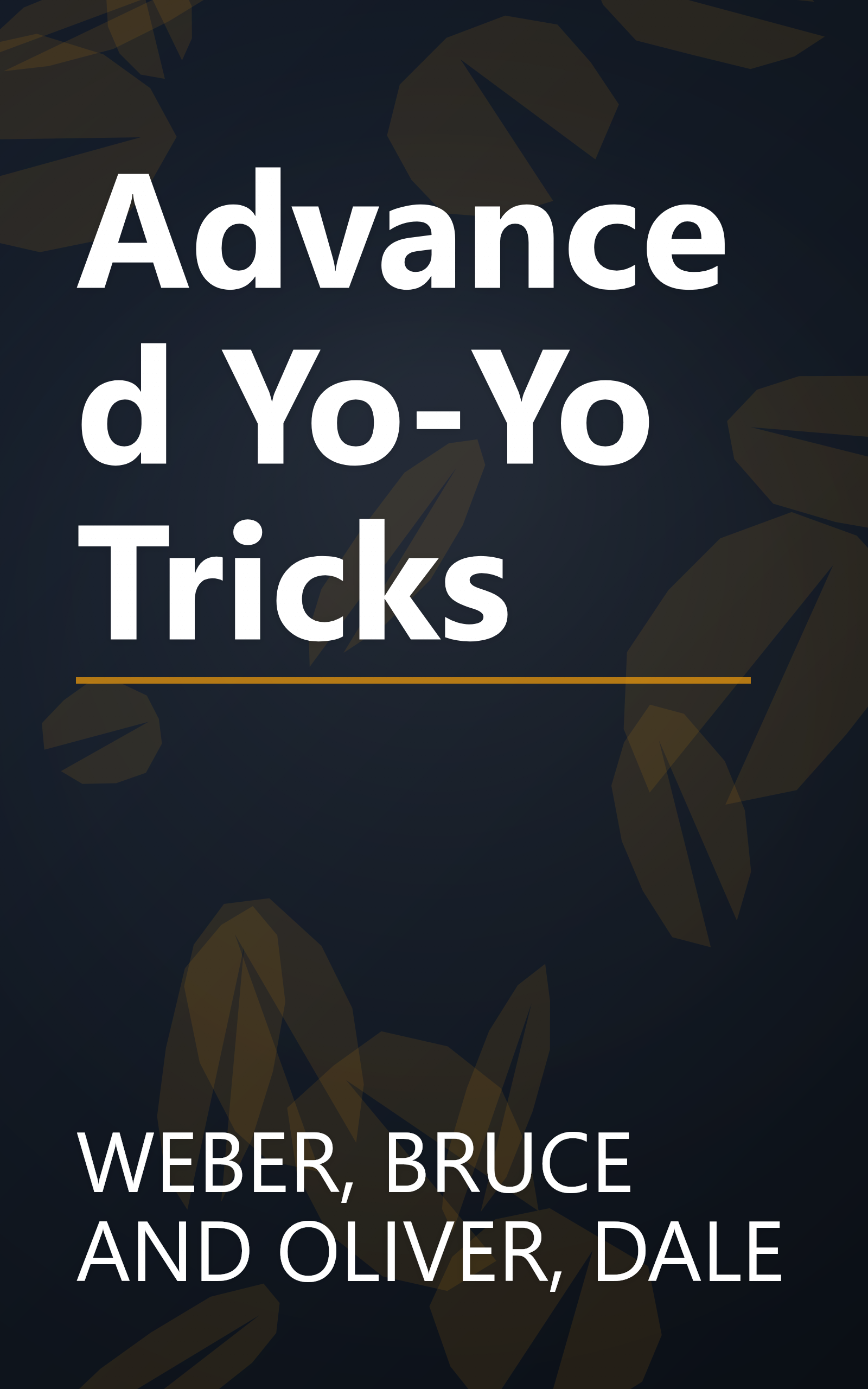 Advanced Yo-Yo Tricks book cover