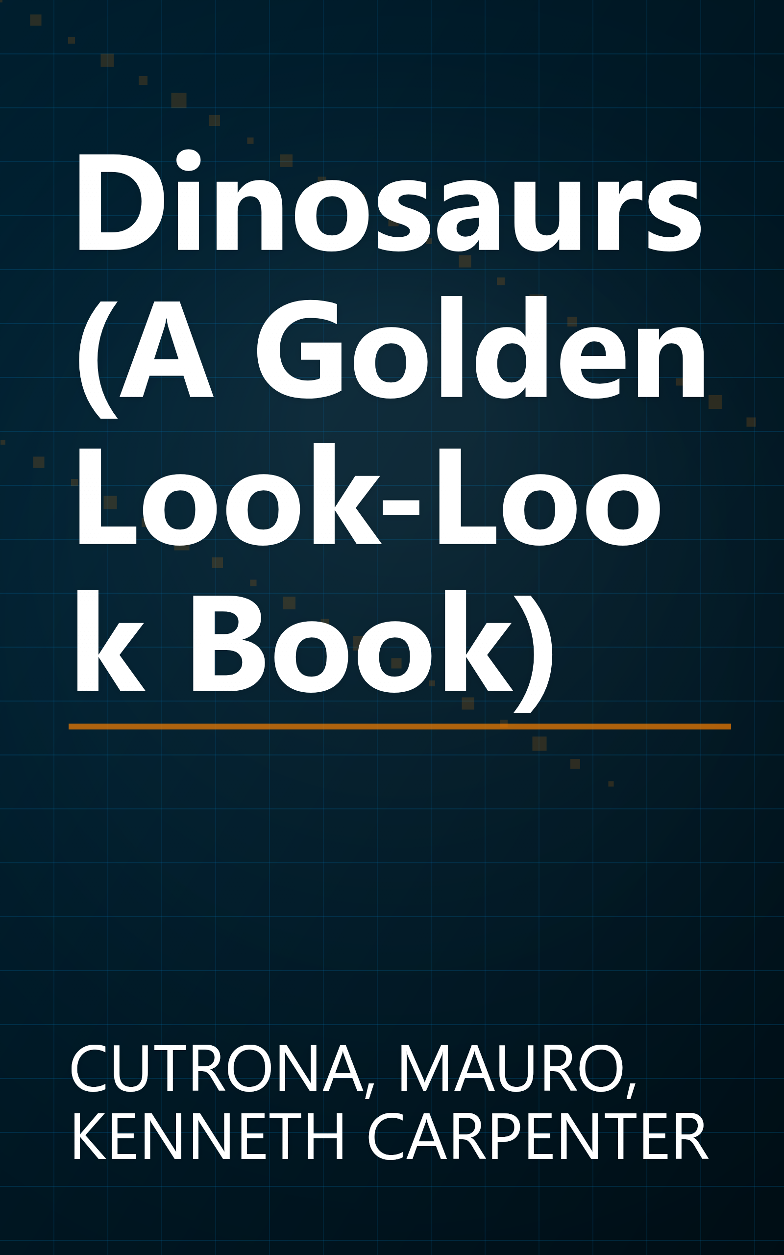 Dinosaurs (A Golden Look-Look Book) book cover