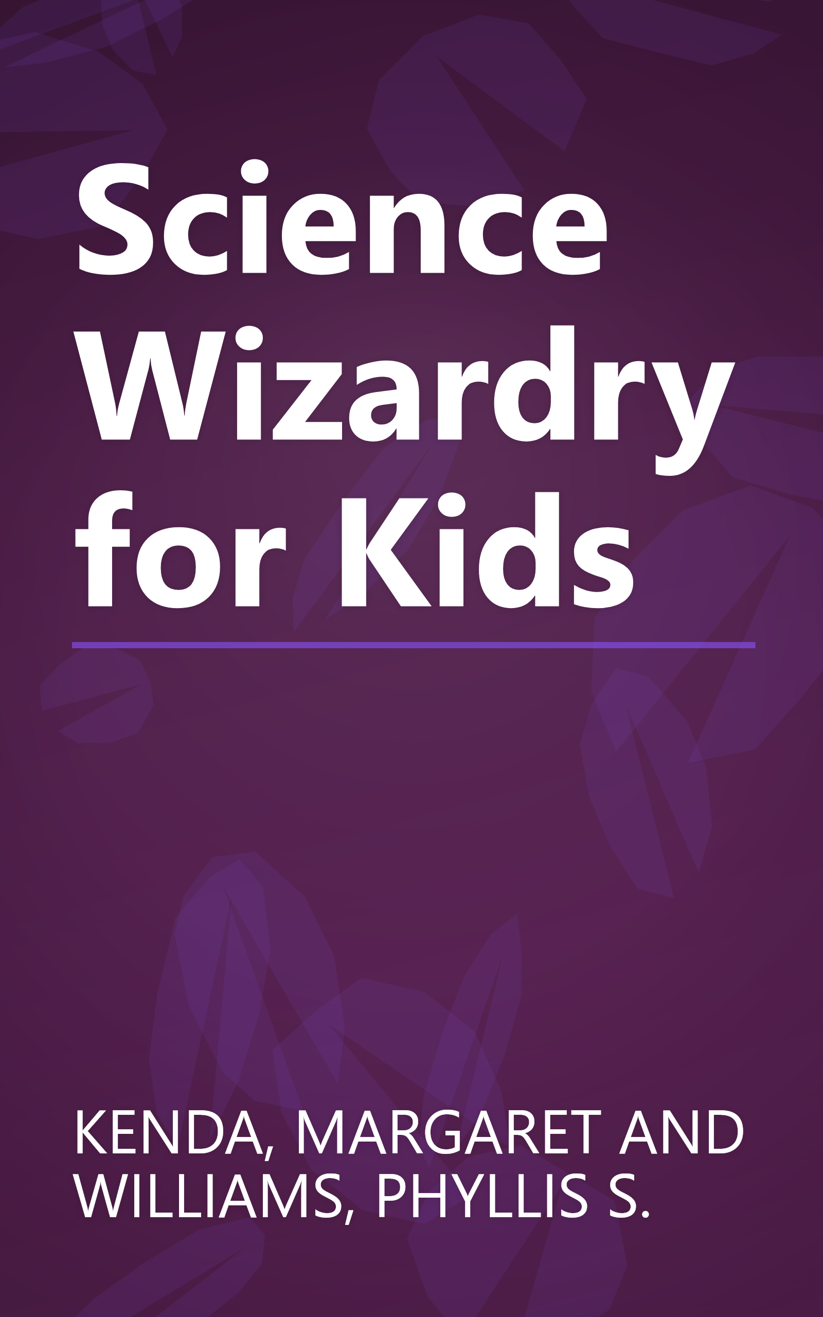 Science Wizardry for Kids book cover