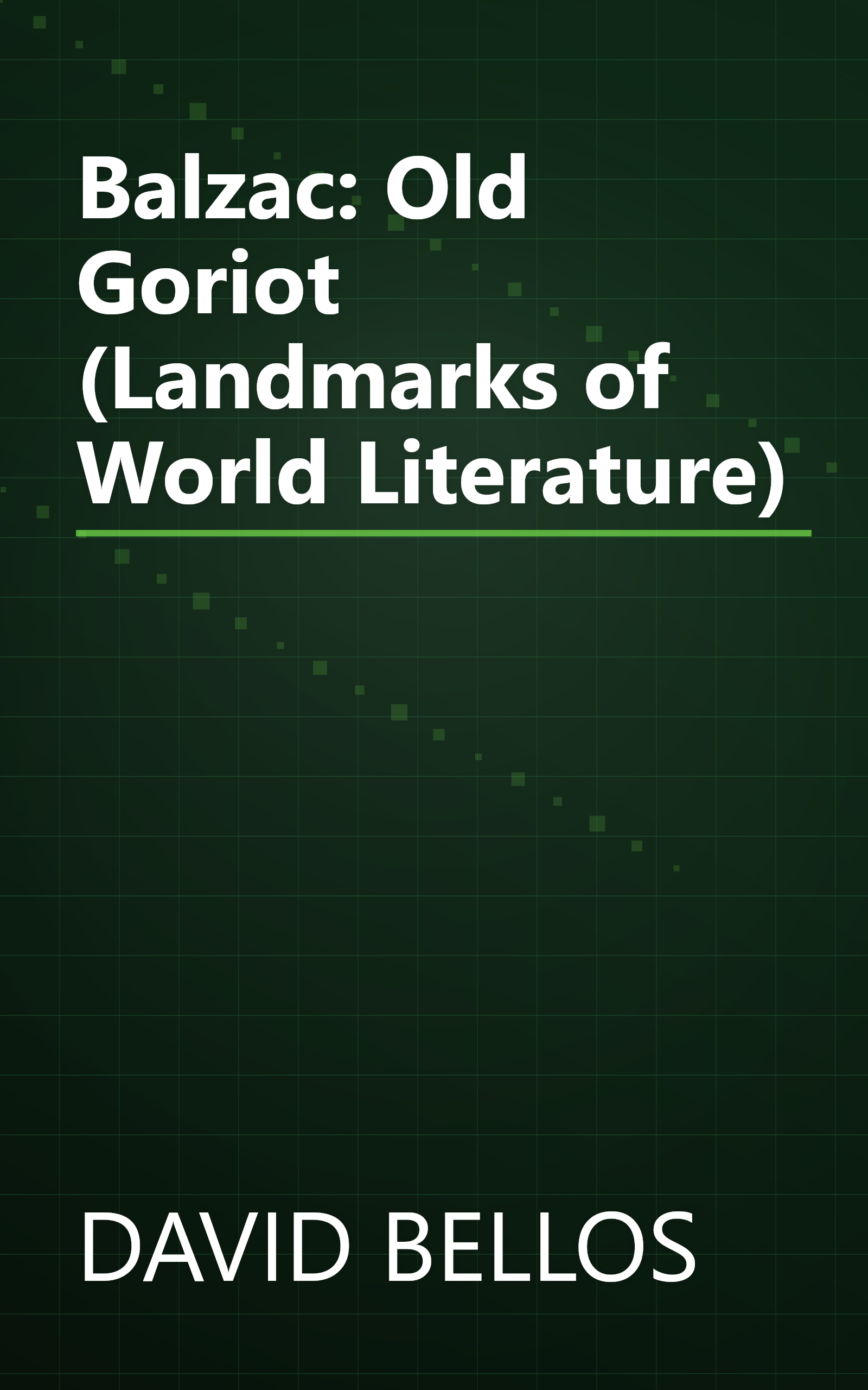 Balzac: Old Goriot (Landmarks of World Literature) book cover