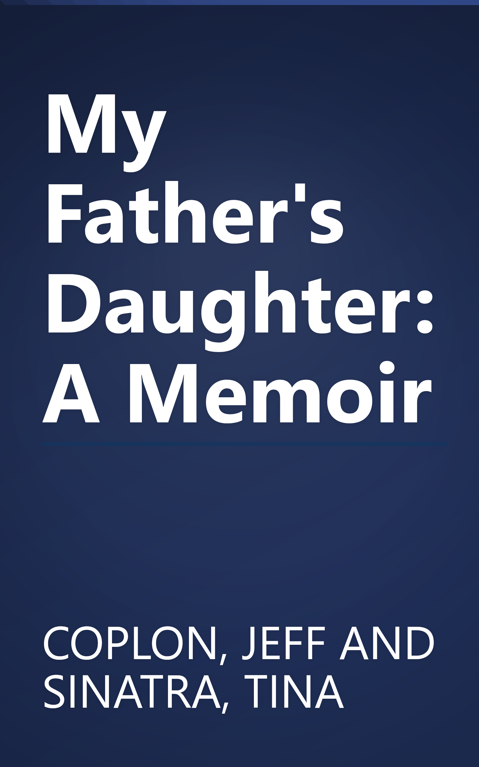 My Father's Daughter: A Memoir book cover