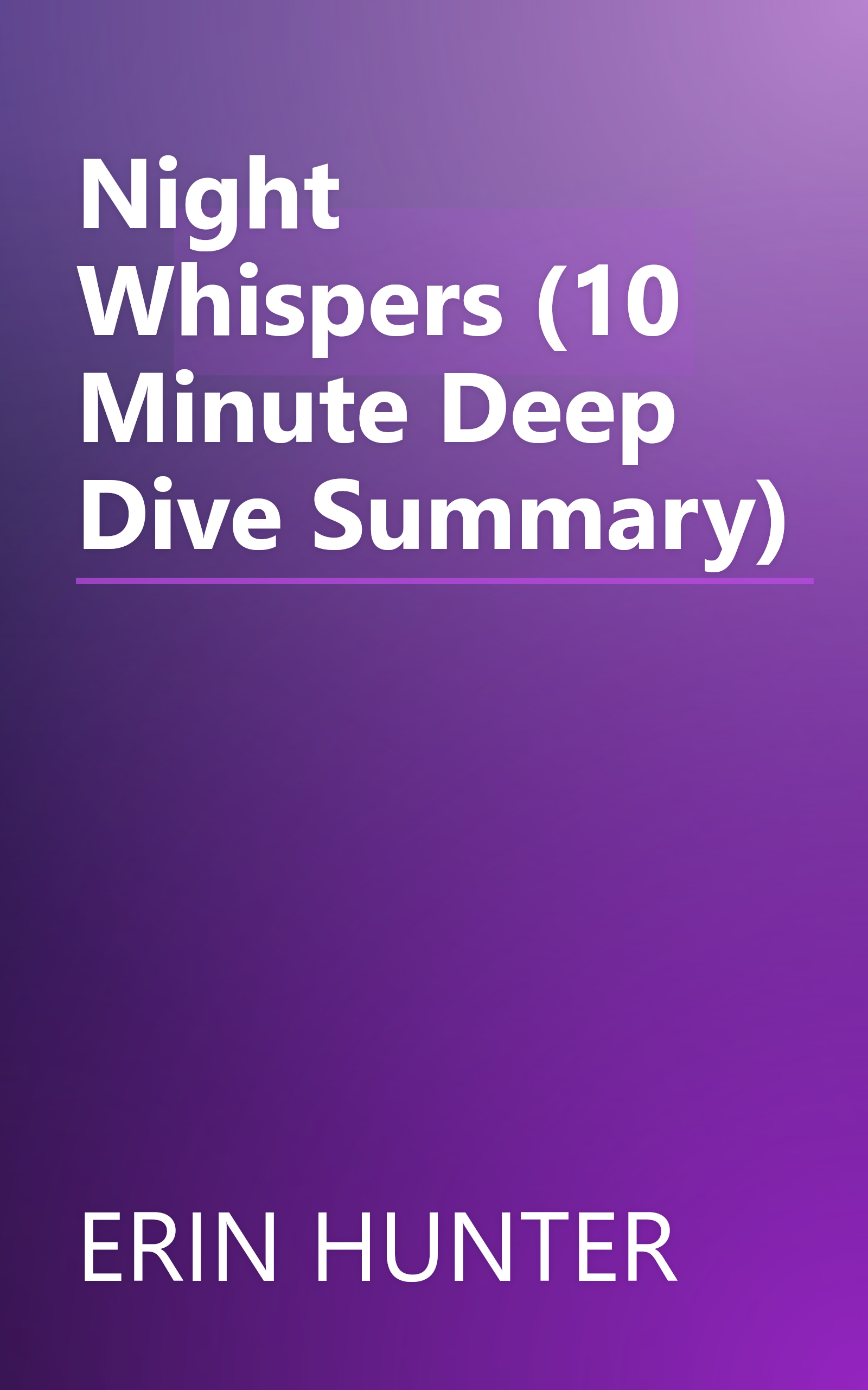 Night Whispers (10 Minute   Deep Dive Summary) book cover