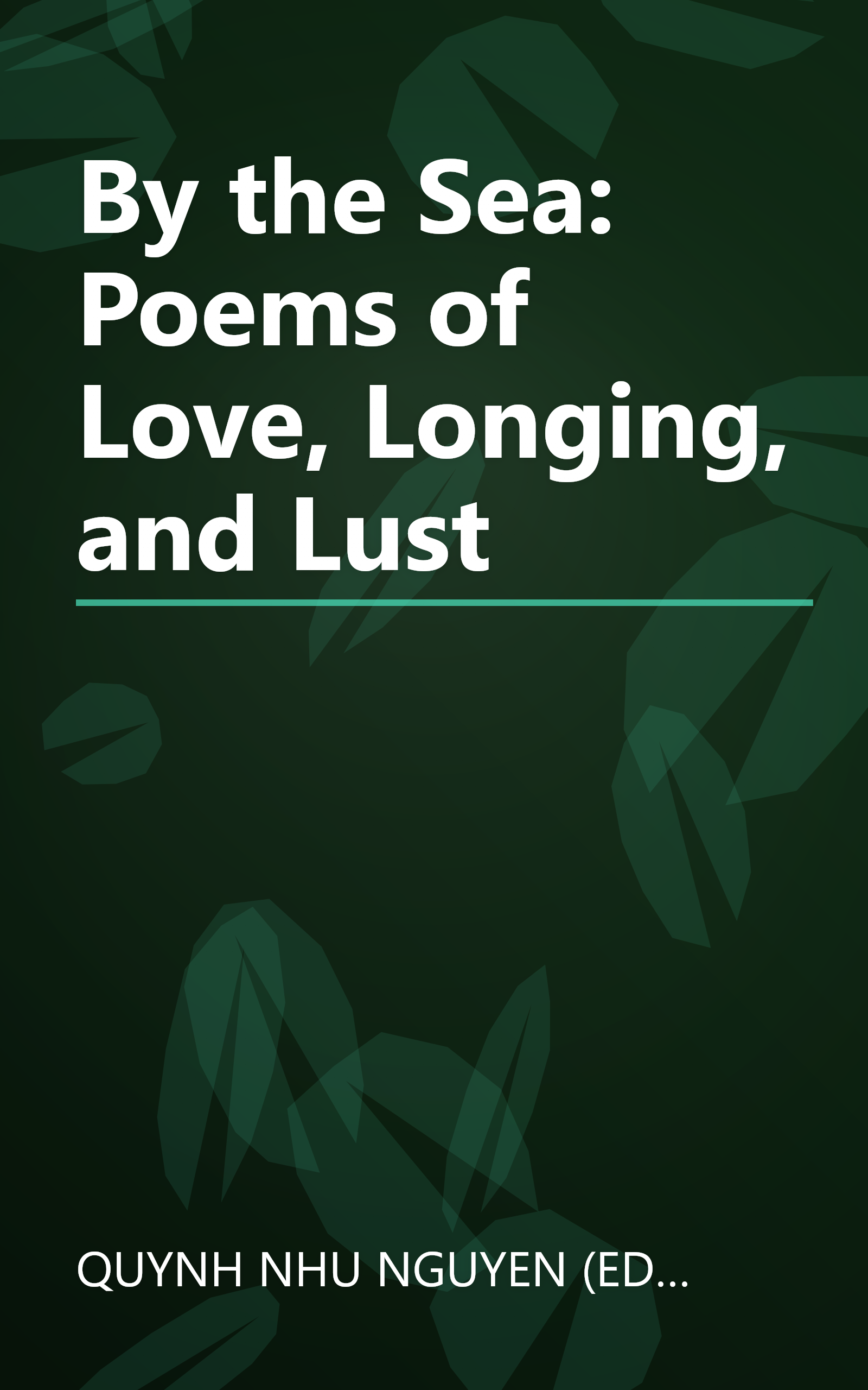 By the Sea: Poems of Love, Longing, and Lust book cover