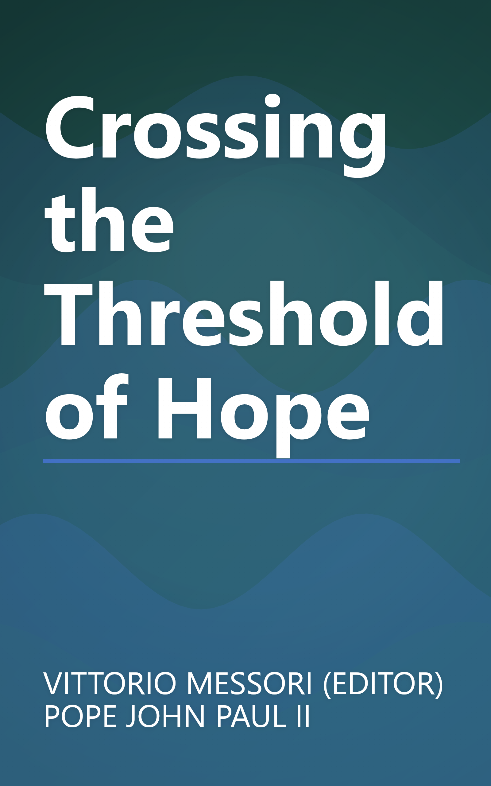 Crossing the Threshold of Hope book cover