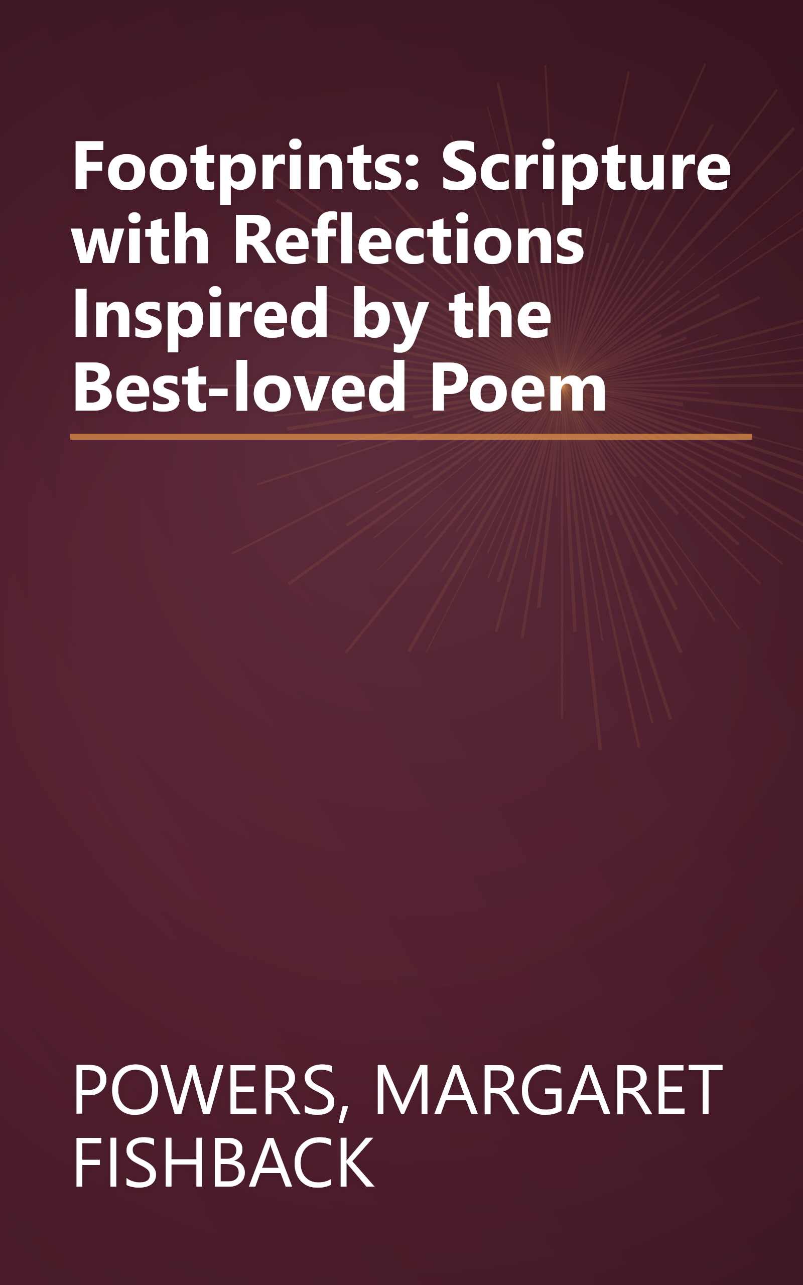 Footprints: Scripture with Reflections Inspired by the Best-loved Poem book cover