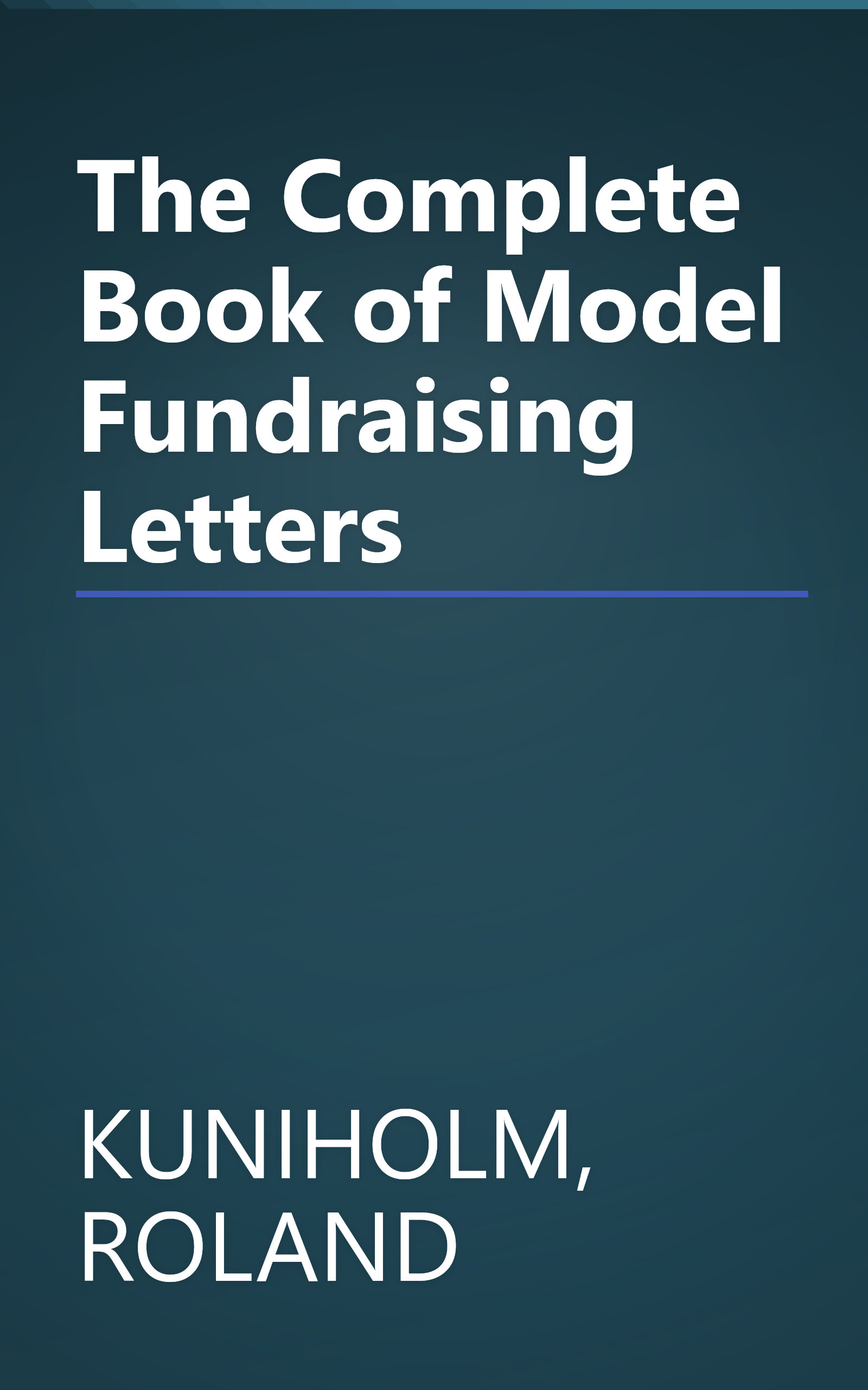 The Complete Book of Model Fundraising Letters book cover