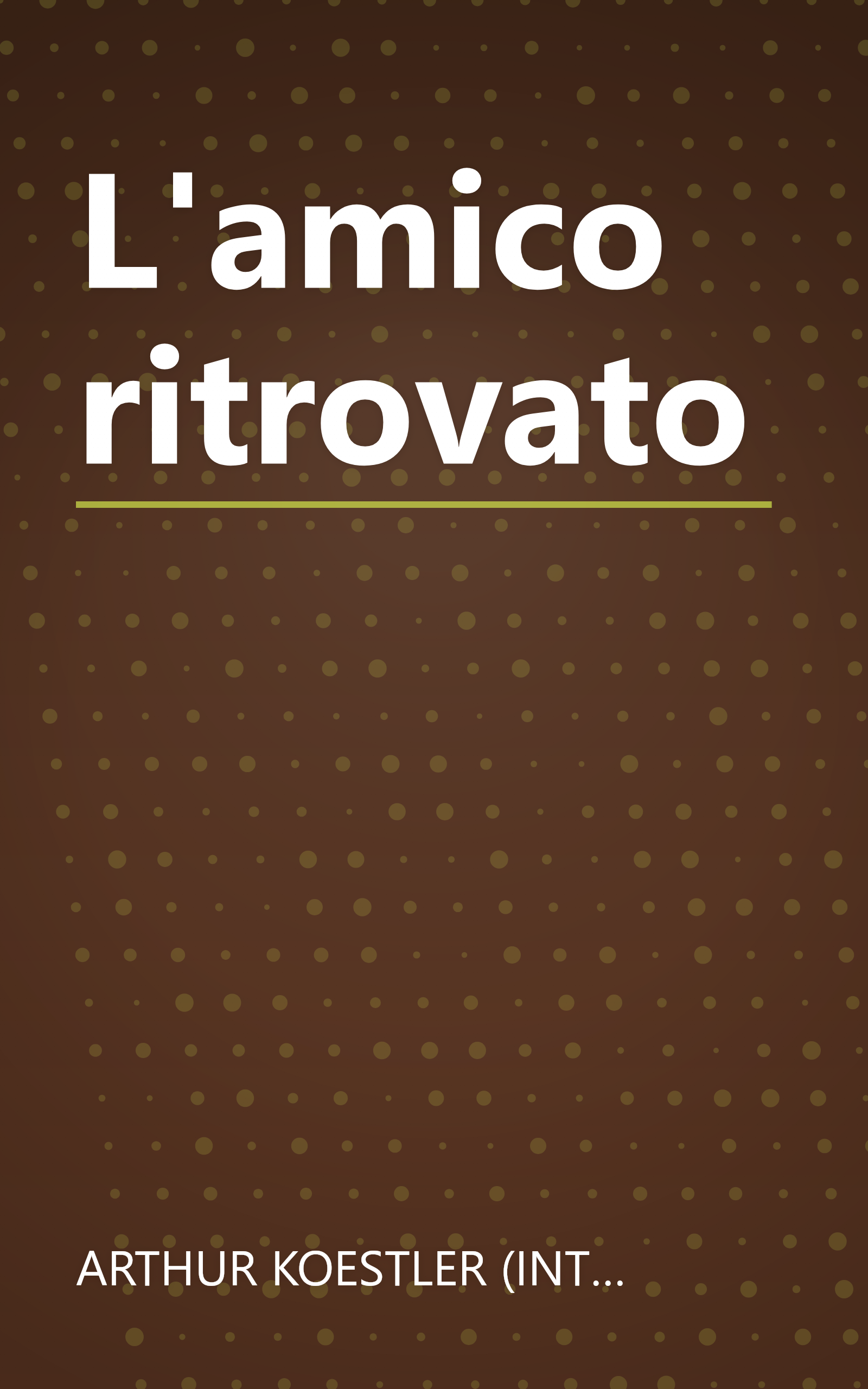 L'amico ritrovato book cover