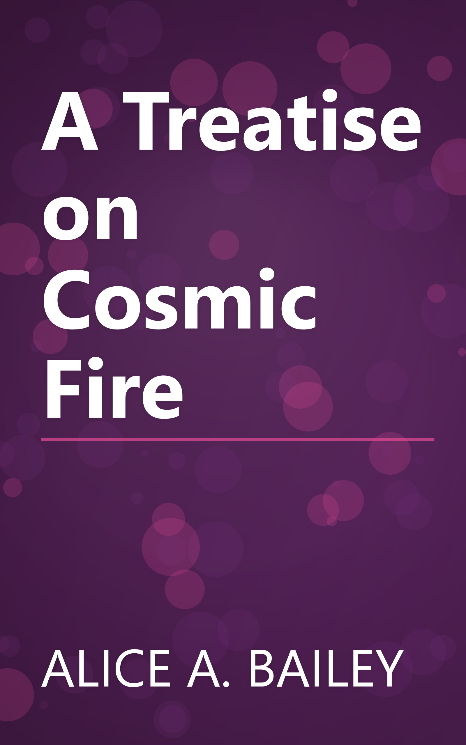A Treatise on Cosmic Fire book cover