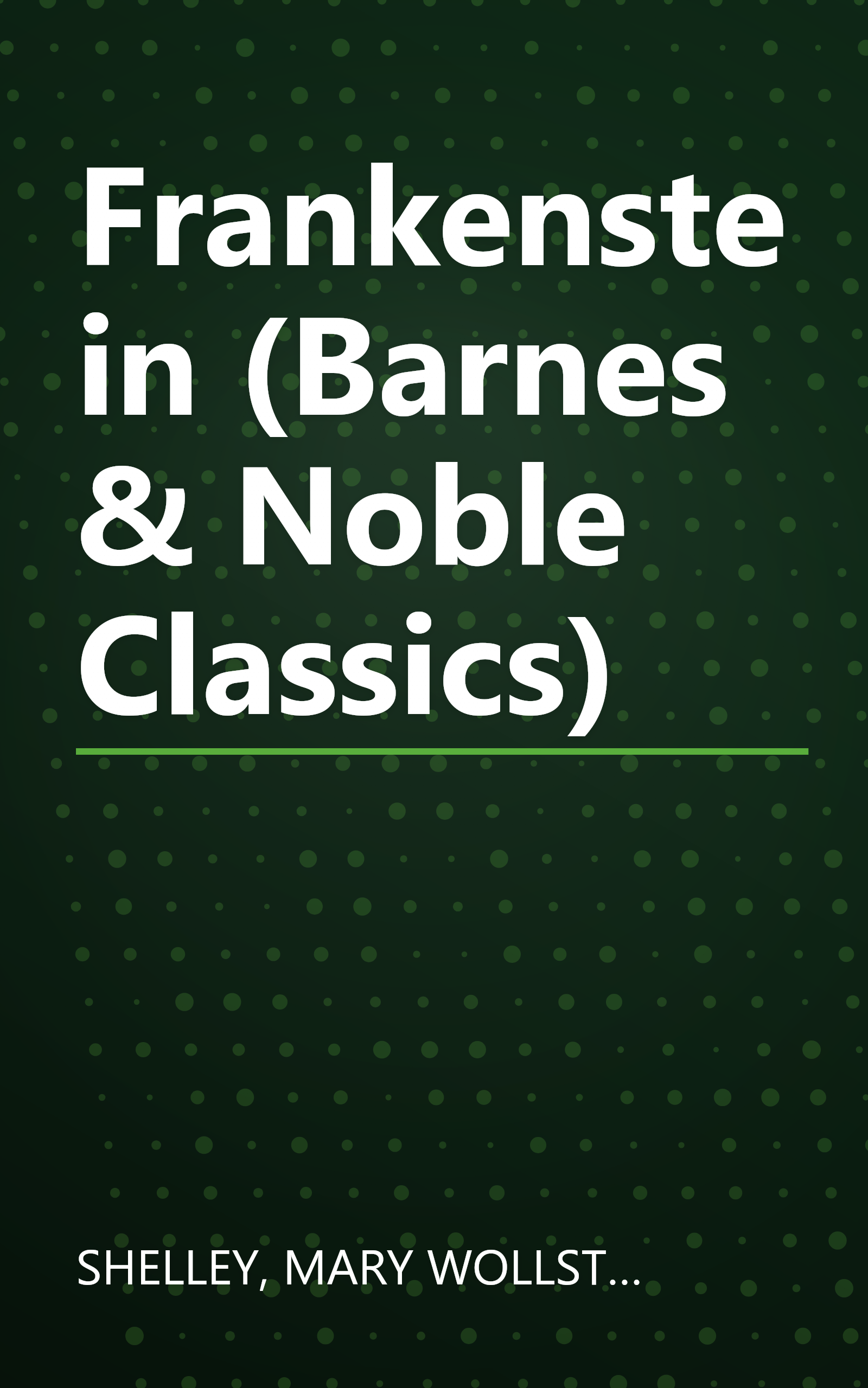 Frankenstein (Barnes & Noble Classics) book cover