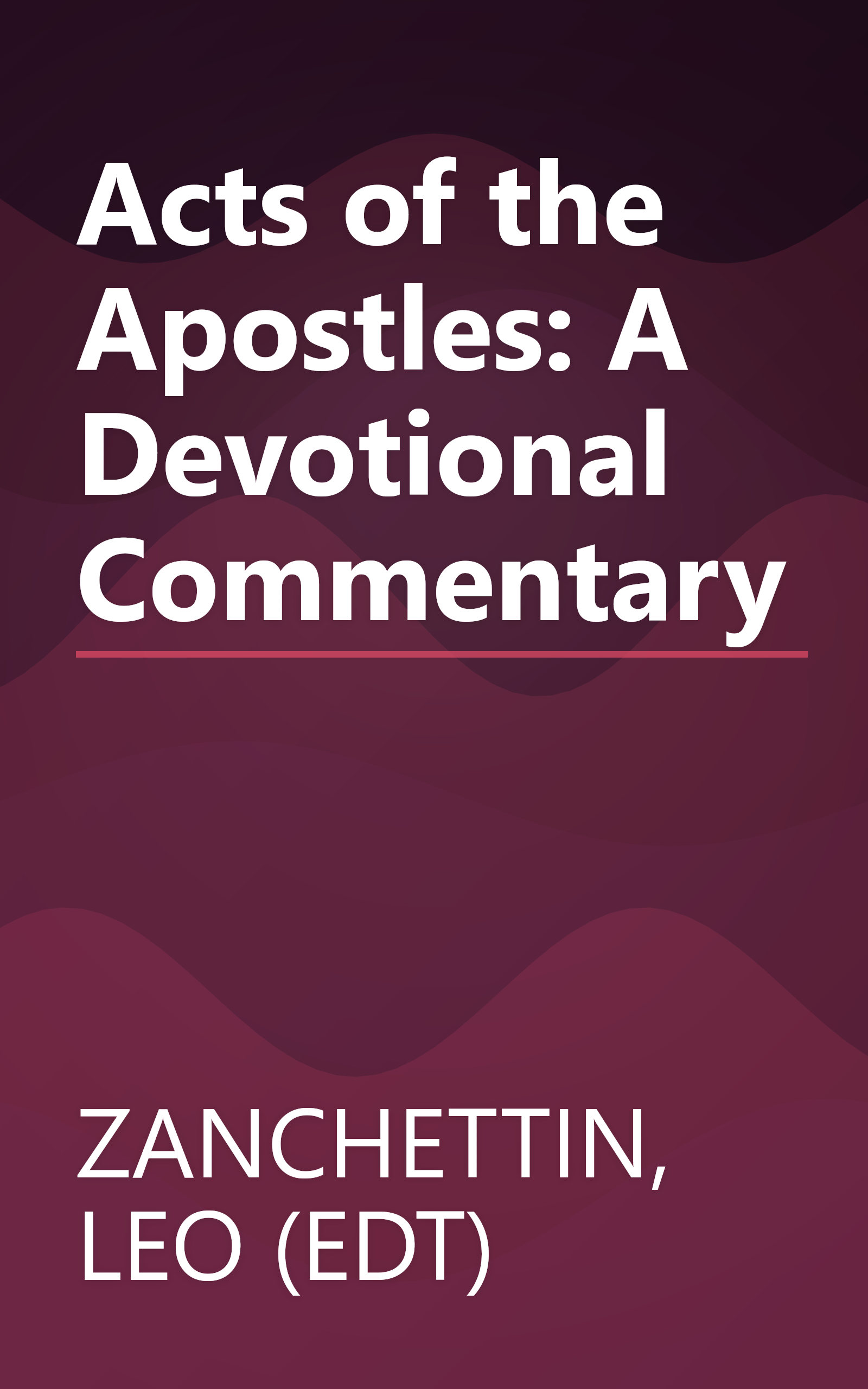 Acts of the Apostles: A Devotional Commentary book cover