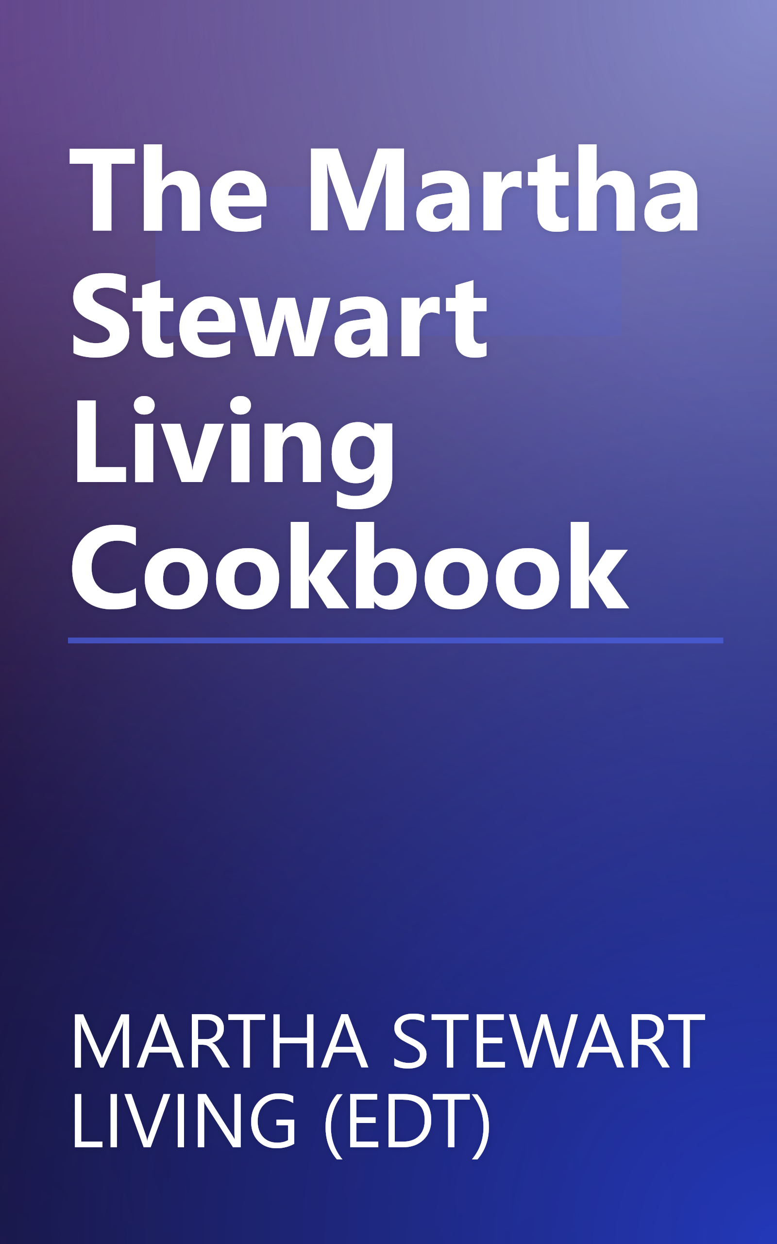The Martha Stewart Living Cookbook book cover