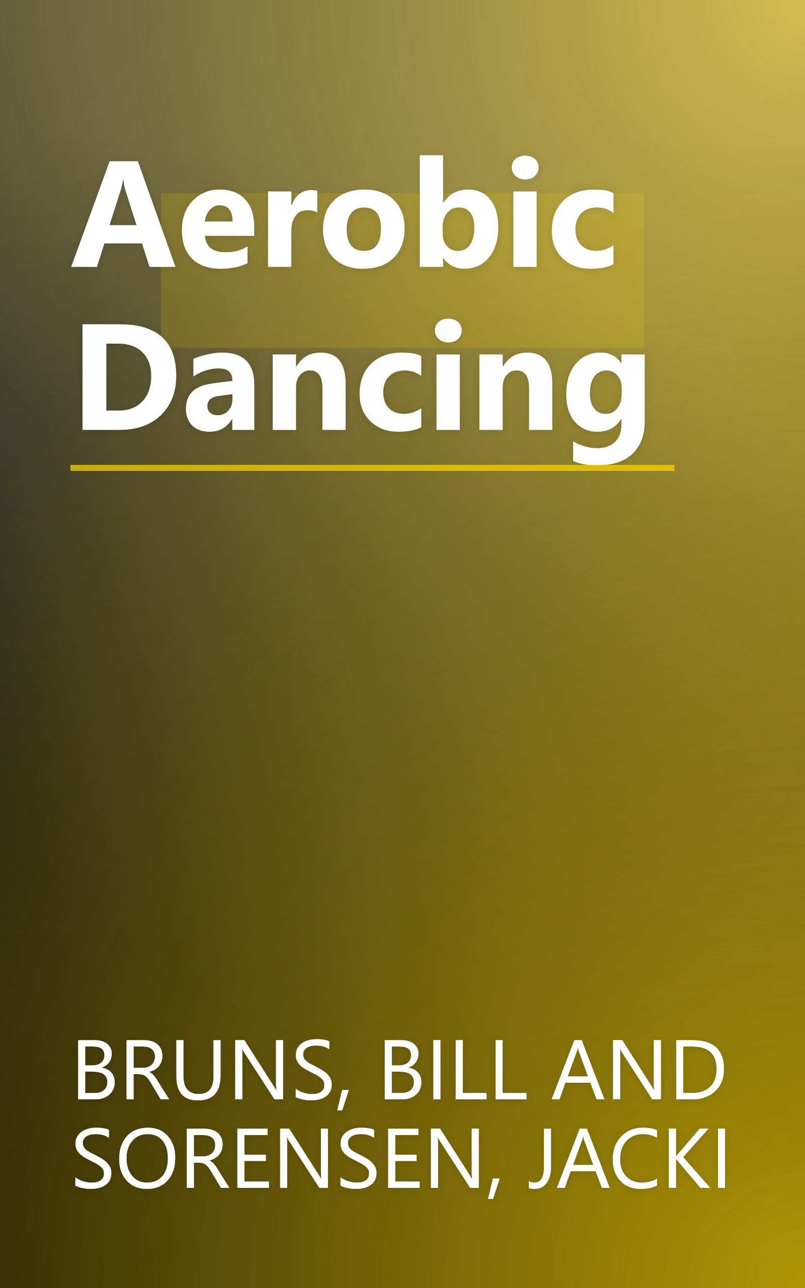 Aerobic Dancing book cover