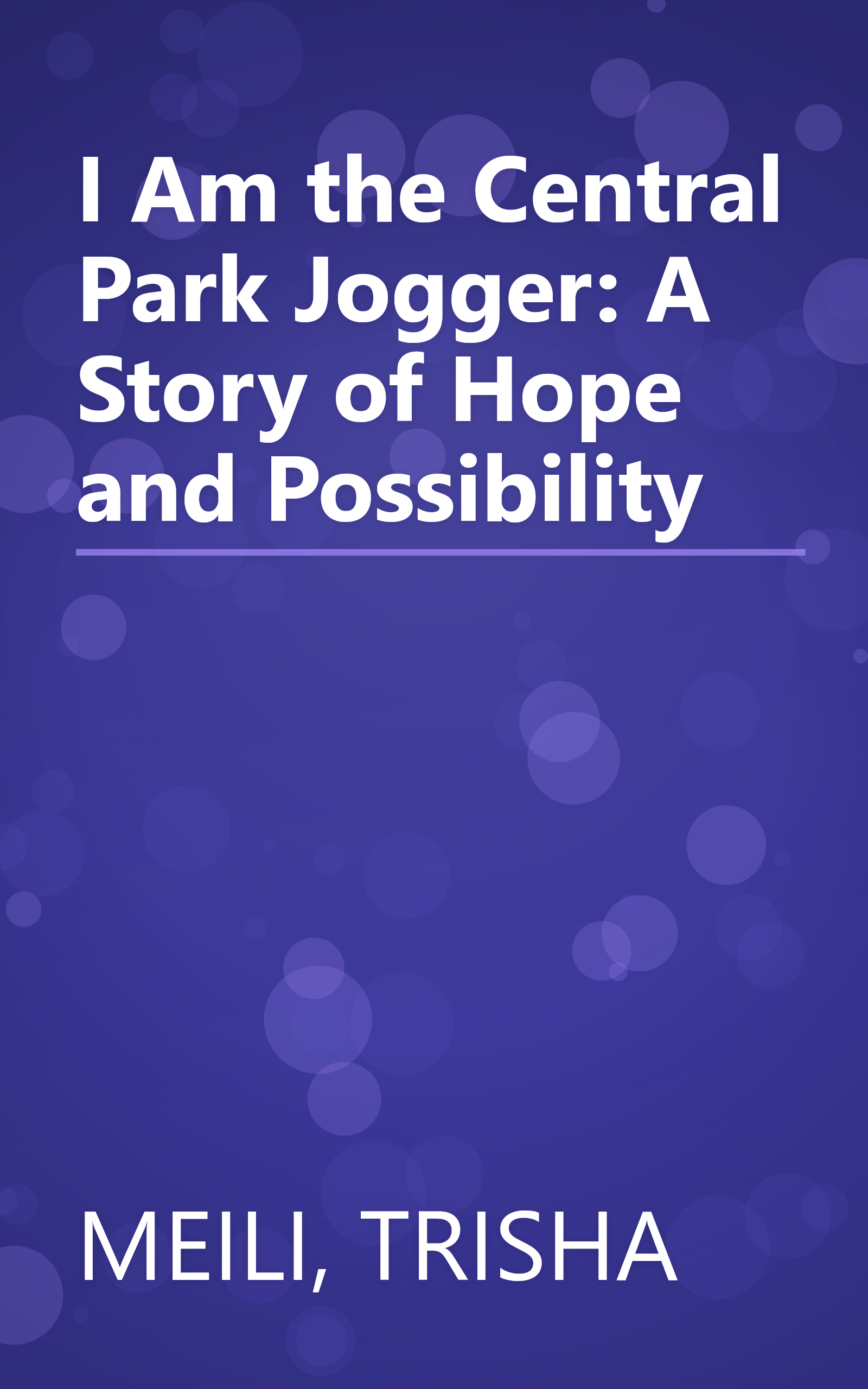 I Am the Central Park Jogger: A Story of Hope and Possibility book cover