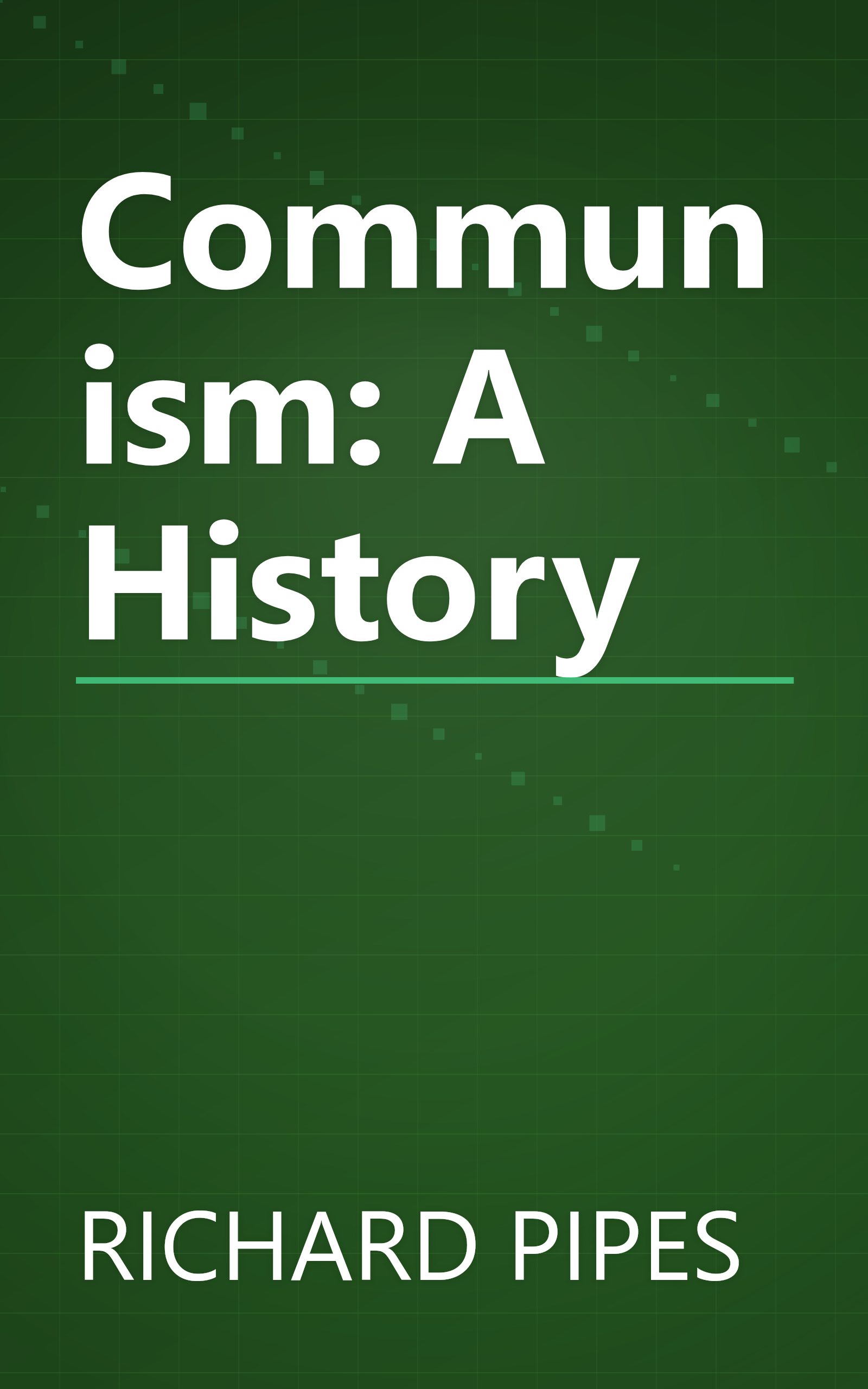 Communism: A History book cover