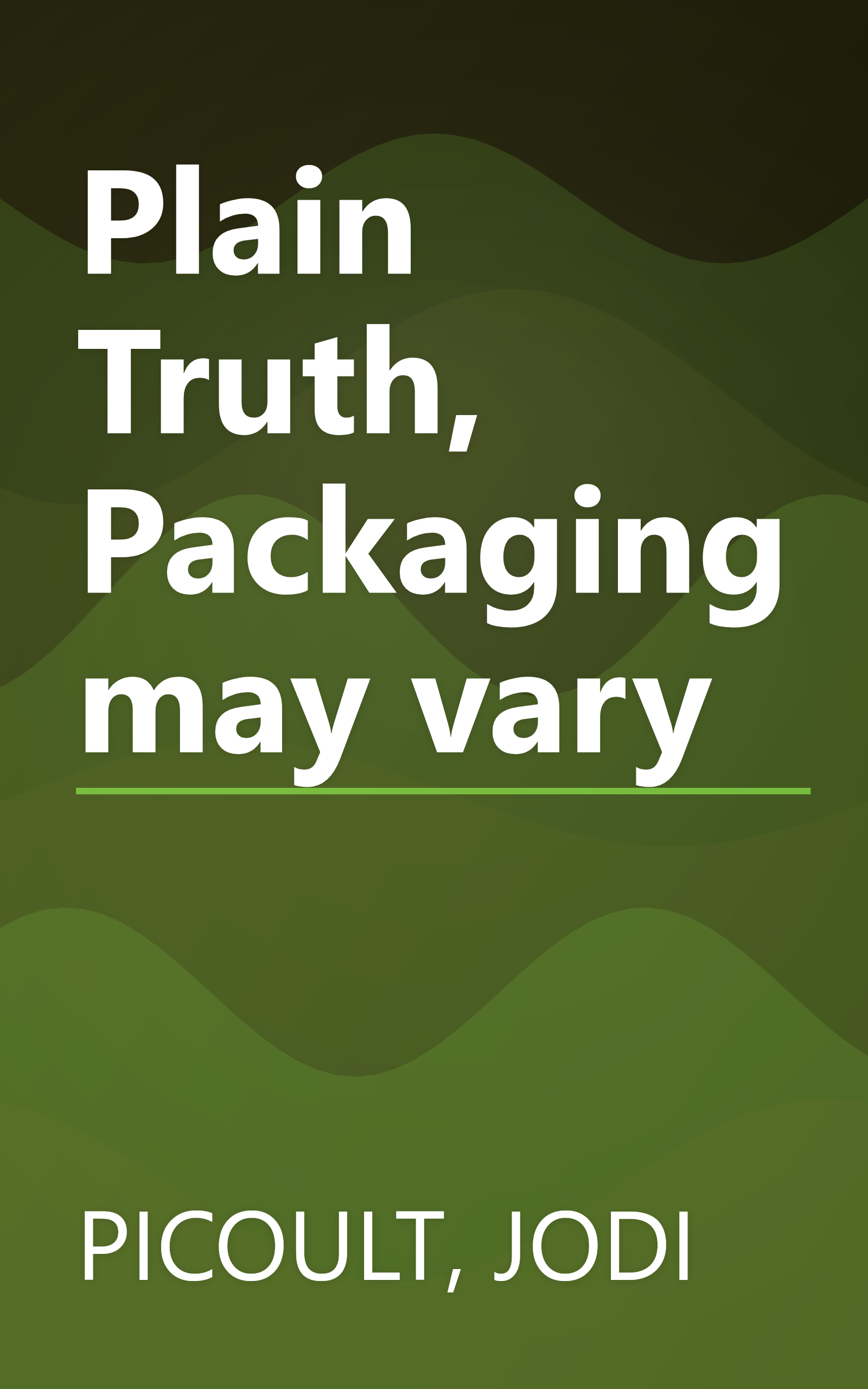 Plain Truth, Packaging may vary book cover