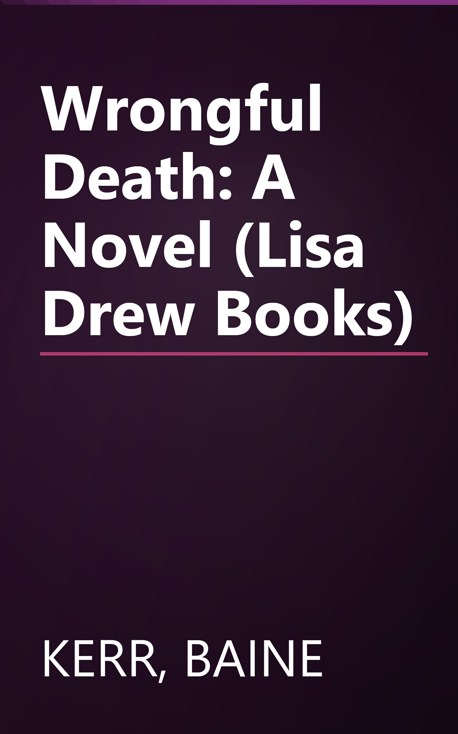 Wrongful Death: A Novel (Lisa Drew Books) book cover