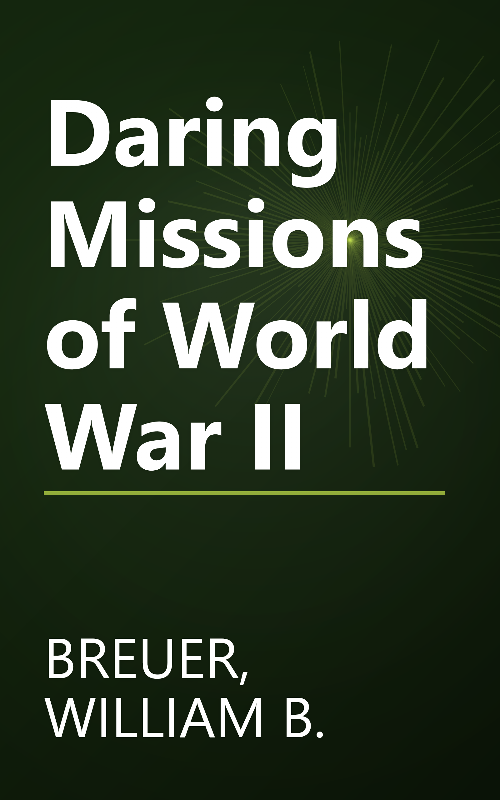 Daring Missions of World War II book cover