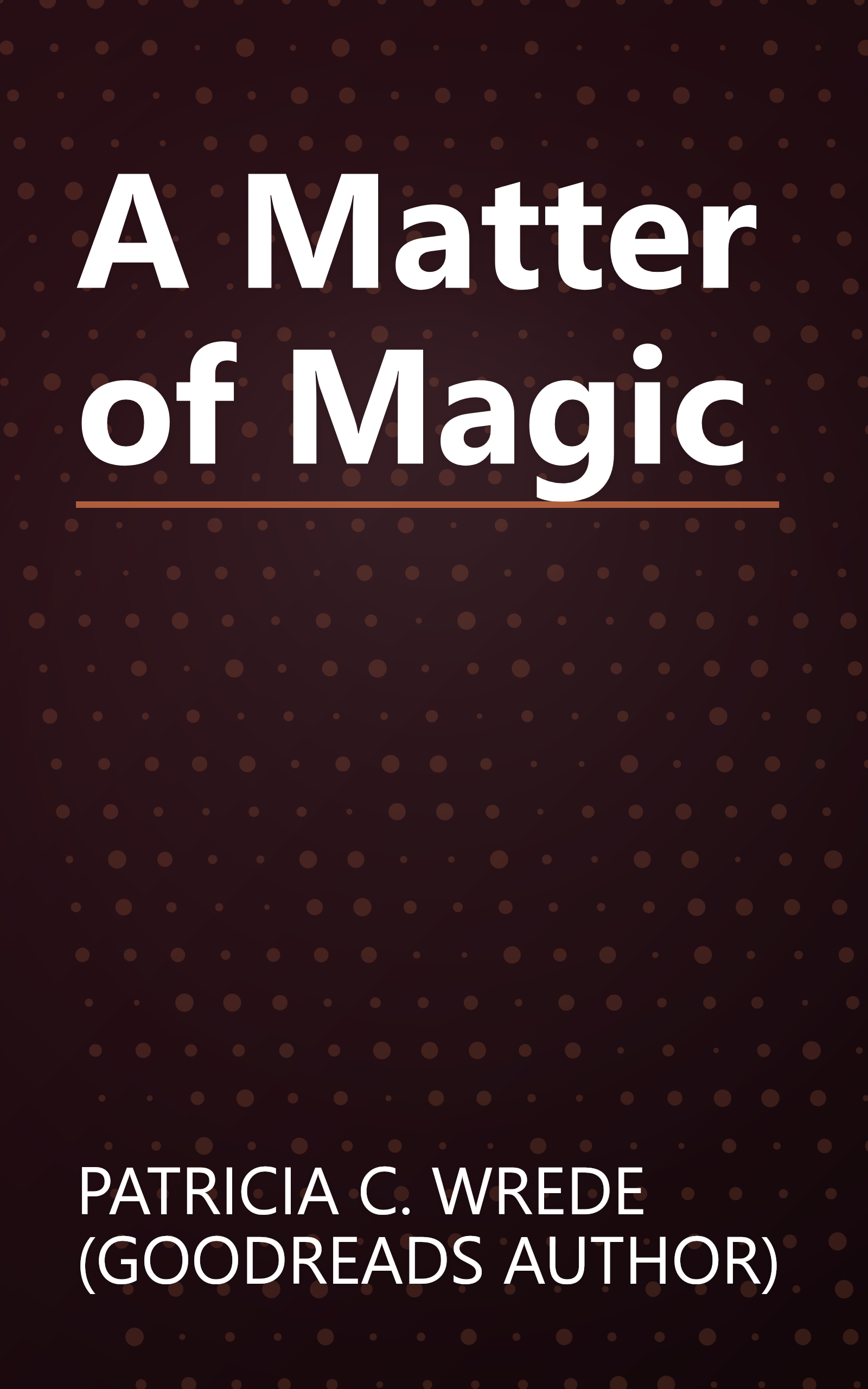 A Matter of Magic book cover